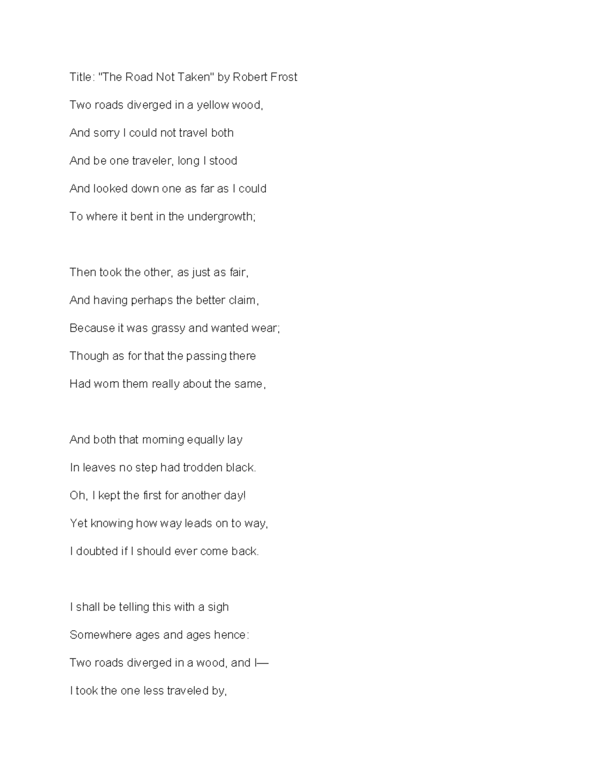Poetry-analysis - Title: "The Road Not Taken" by Robert Frost Two roads ...