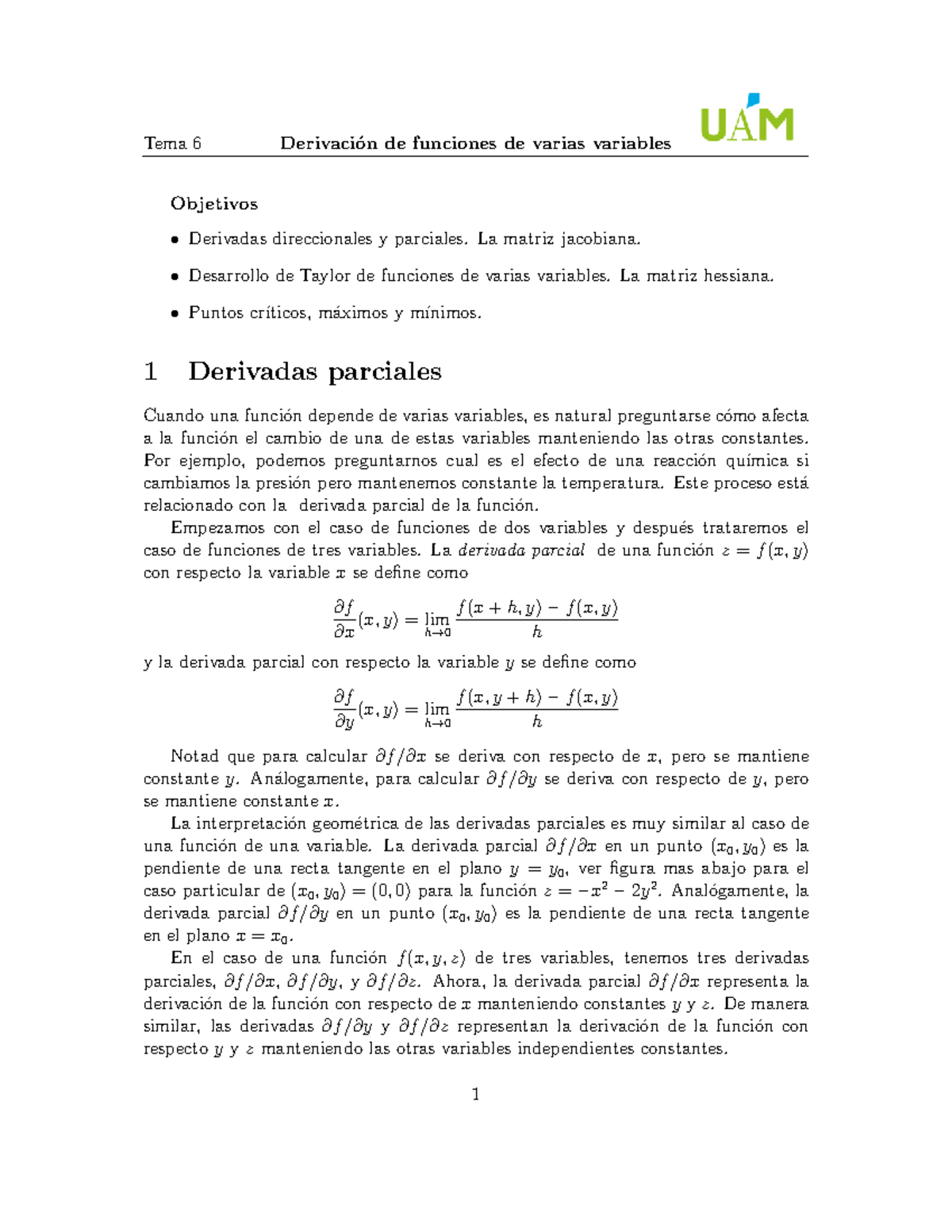 Tema6 - Objetivos Derivadas direccionales y parciales. La matriz ...