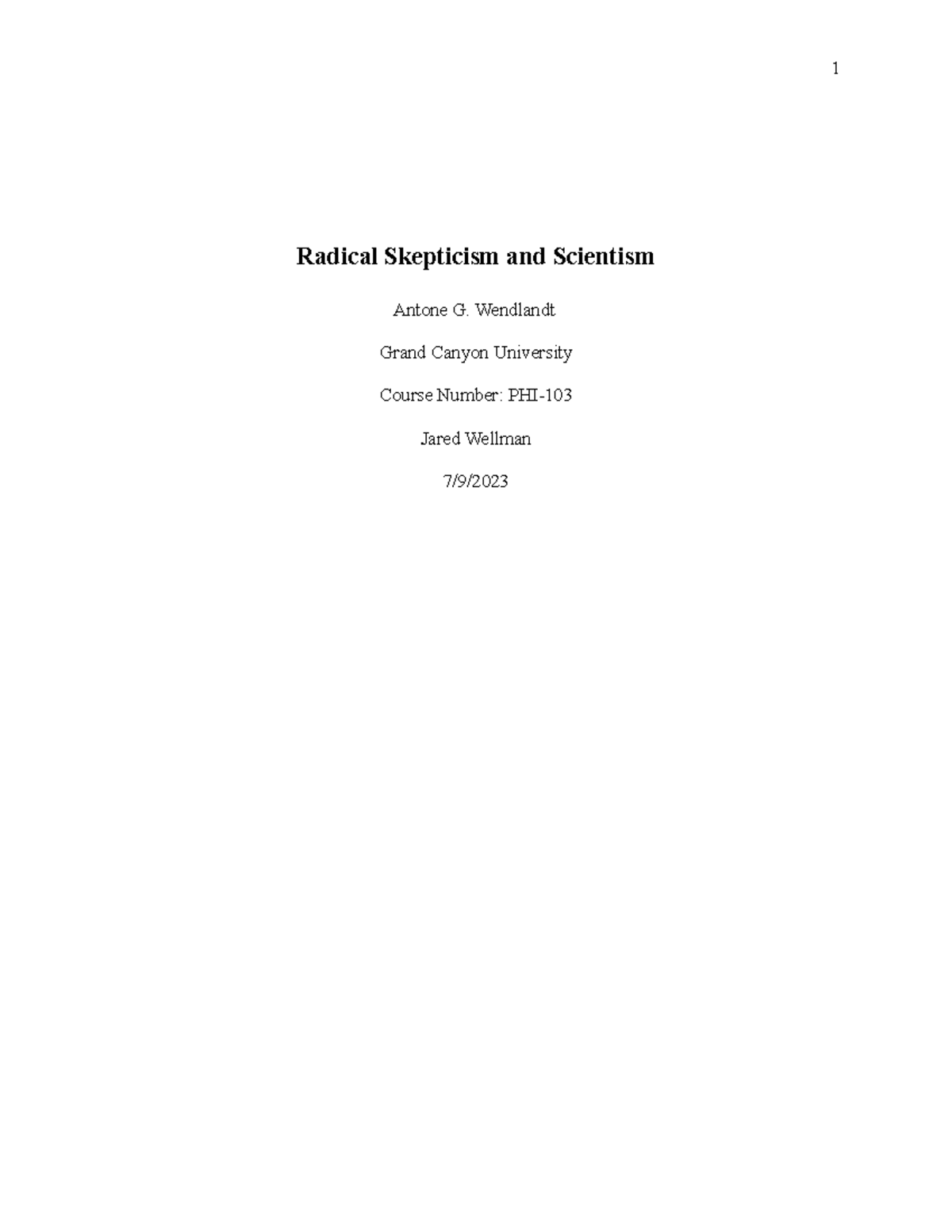 Radical Skepticism and Scientism - PHI-103 - GCU - Studocu