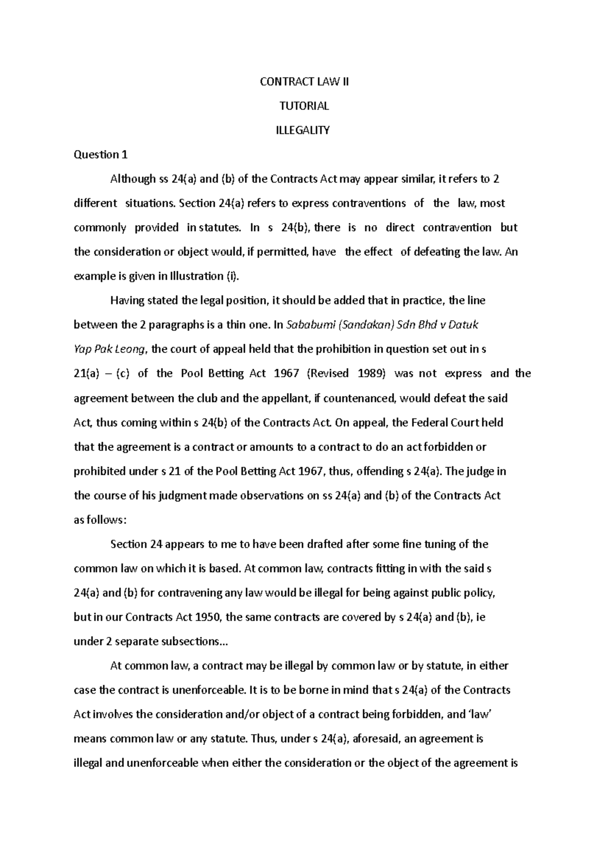 Illegality (Q1 & Q4) - Tutorial - CONTRACT LAW II TUTORIAL ILLEGALITY ...