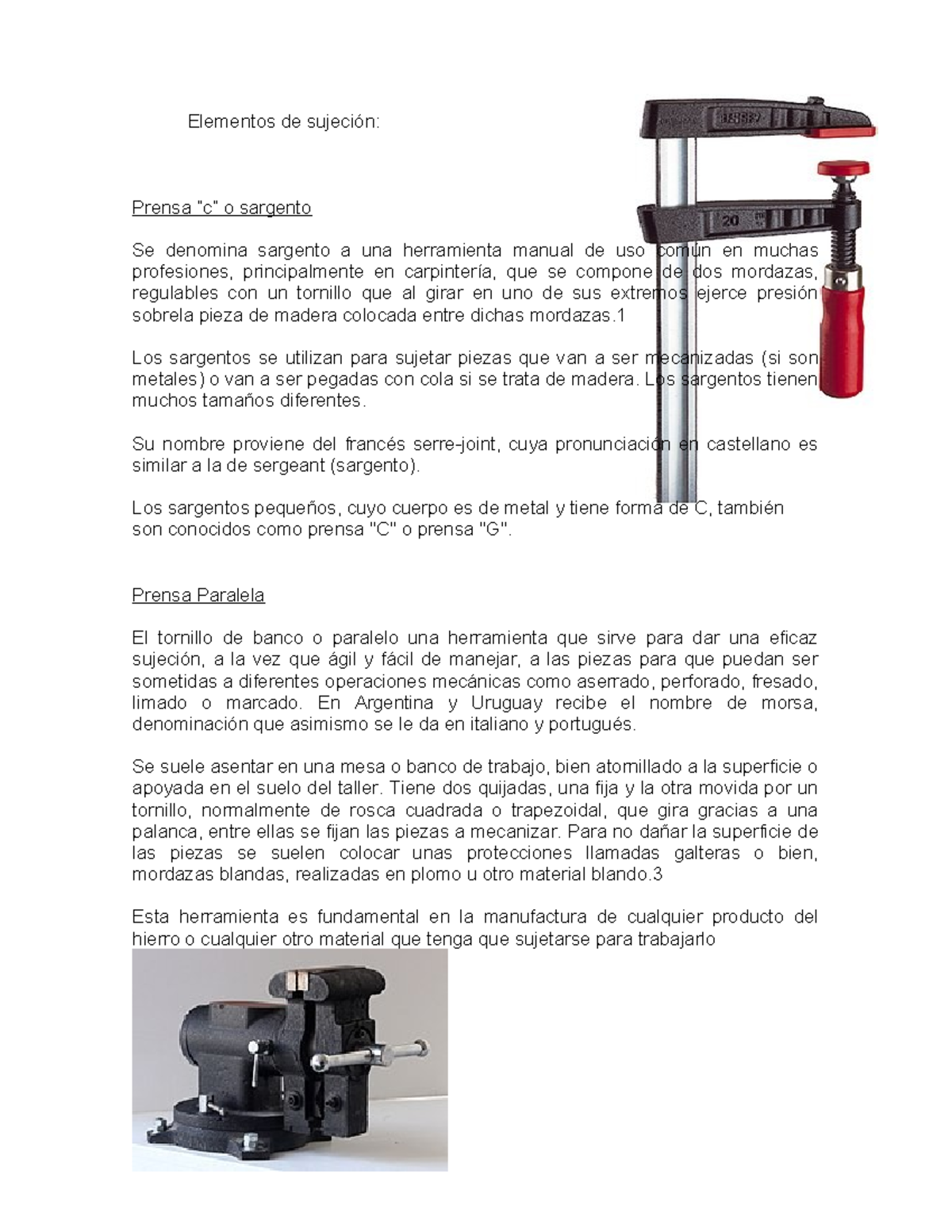 Elementos de sujeción, se describen diferentes tipos de equipos de ...