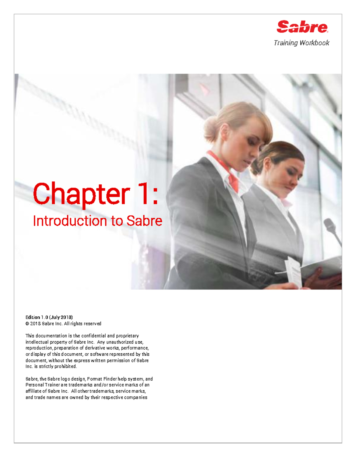 B1. SFTS 2020 - Chapter 1 Introduction to Sabre - Training Workbook Edition 1 (July 2018) © 2018 ...