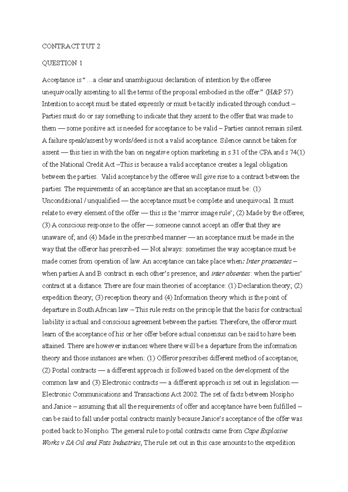 Contract TUT 2 - CONTRACT TUT 2 QUESTION 1 Acceptance is “.. clear and ...