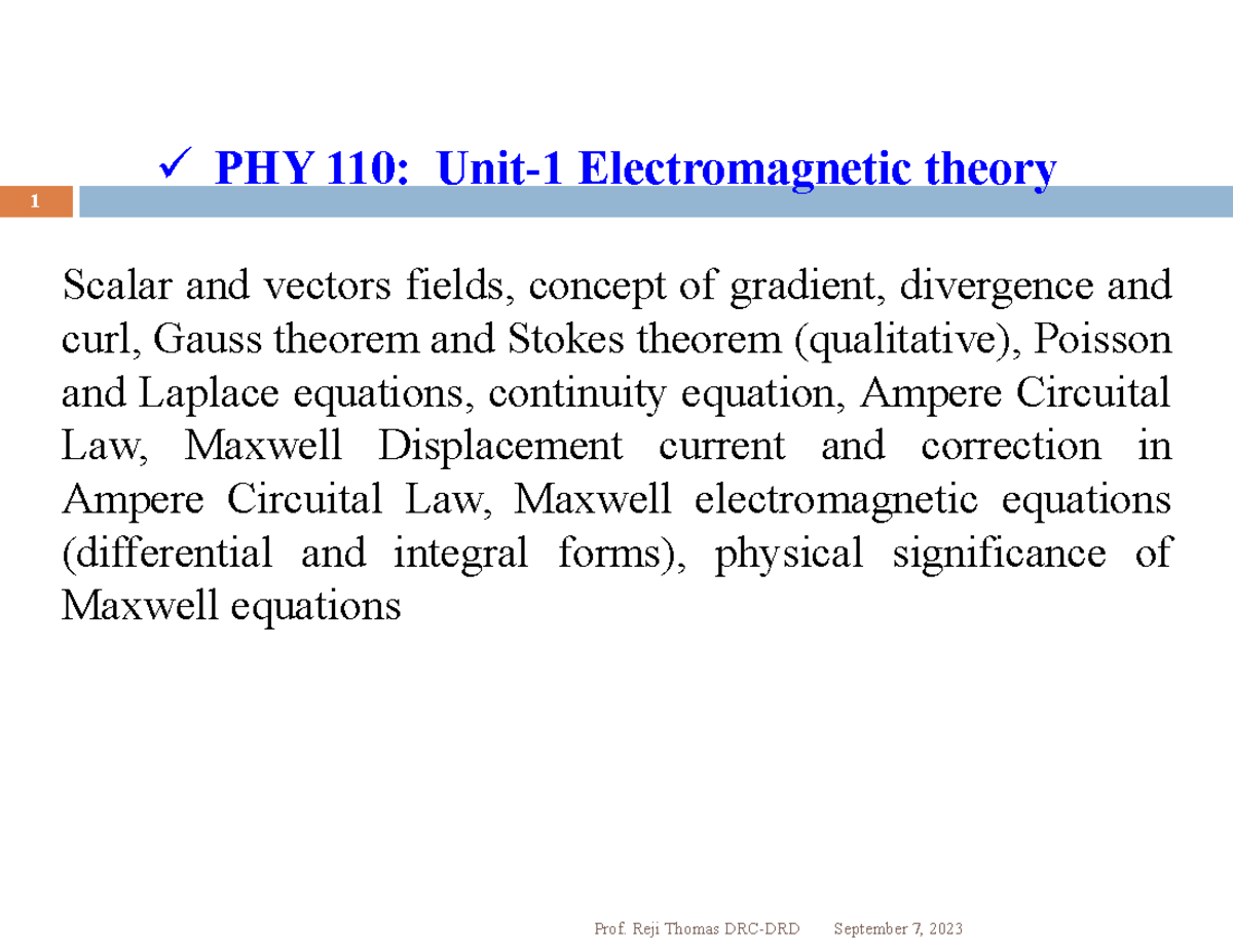 Phy110UNIT2 Lecture 1-3 - 1 Scalar and vectors fields, concept of gradient, divergence and curl ...