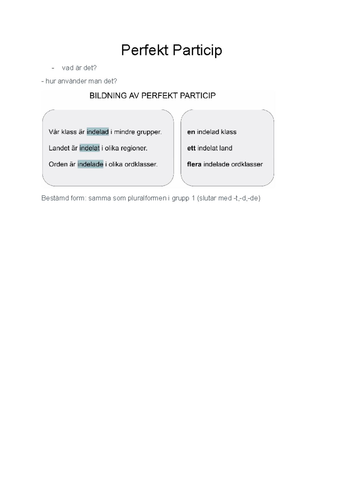 Grammatik 4 Perfekt Particip - Perfekt Particip vad är det? hur ...
