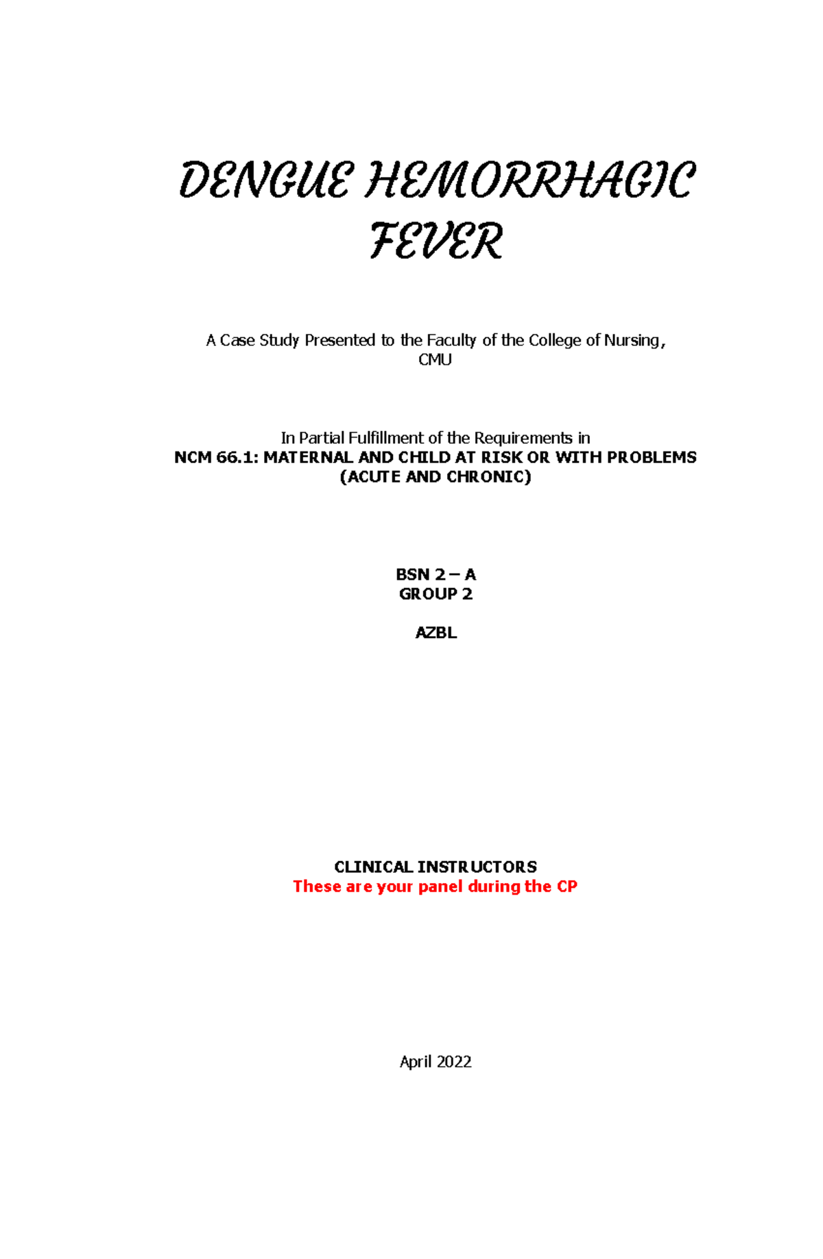 Case Analysis for MCN - Dengue Hemorrhagic Fever - DENGUE HEMORRHAGIC ...