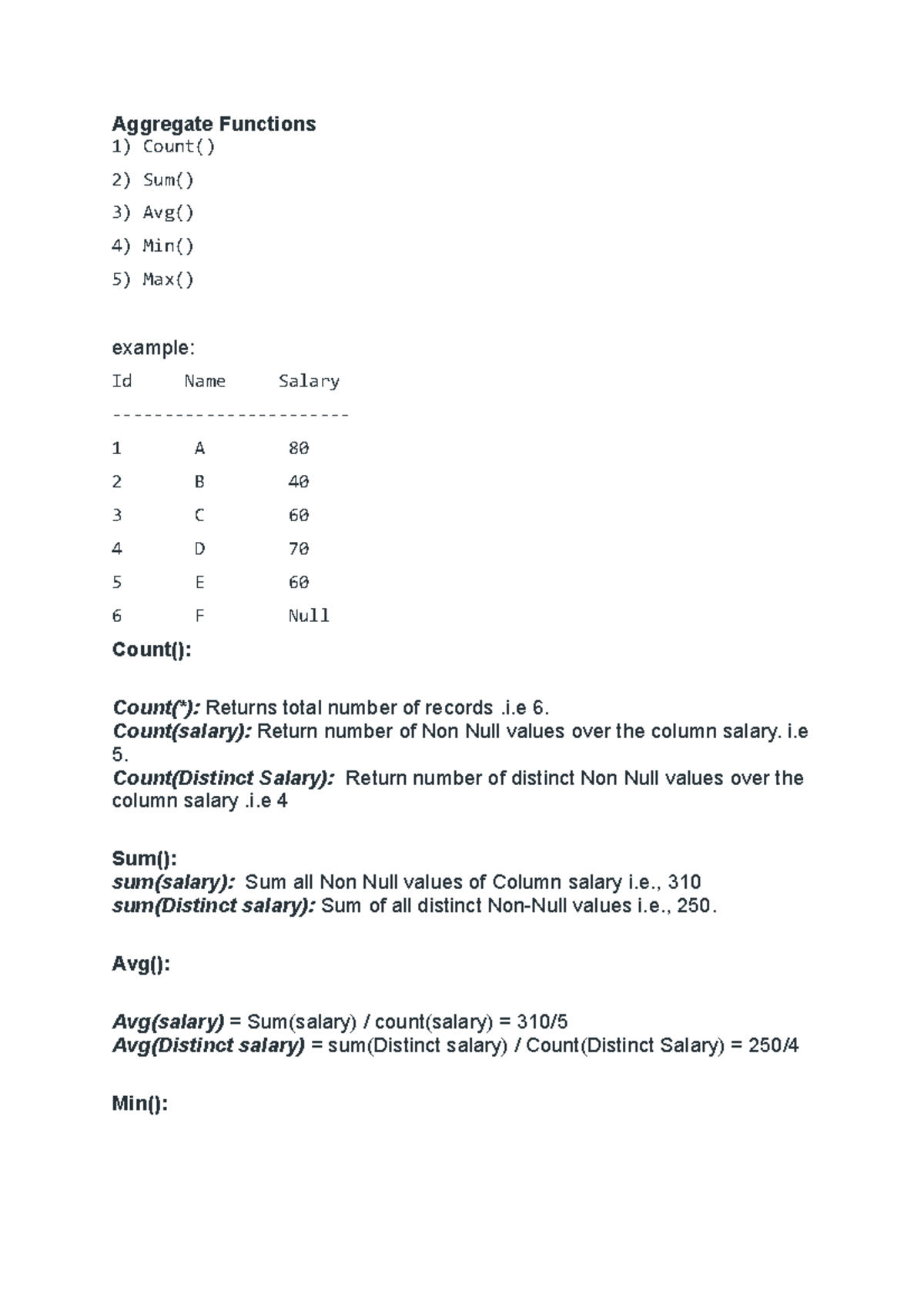 Aggregate Functions - i 6. Count(salary): Return number of Non Null values over the column ...