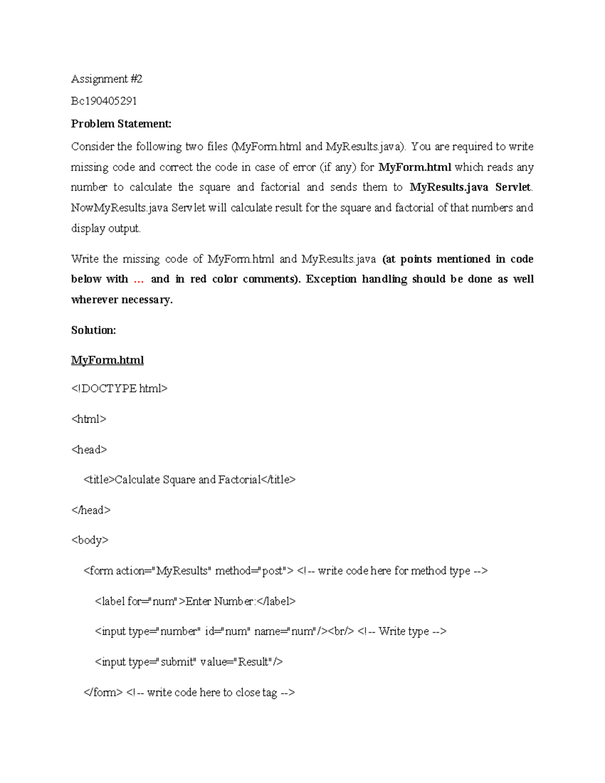Assignment 2 cs311 - Assignment # Bc Problem Statement: Consider the following two files (MyForm ...
