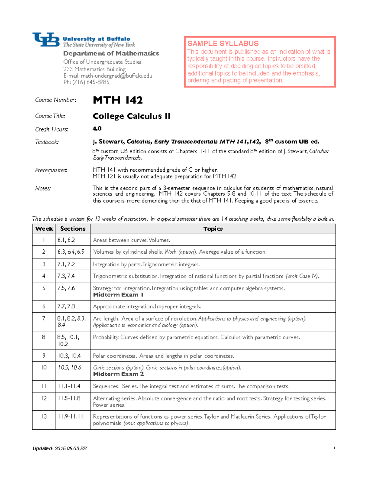 MTH 142 - Weekly Syllabus - Updated: 2015.06 BB! 1 Course Number: MTH ...