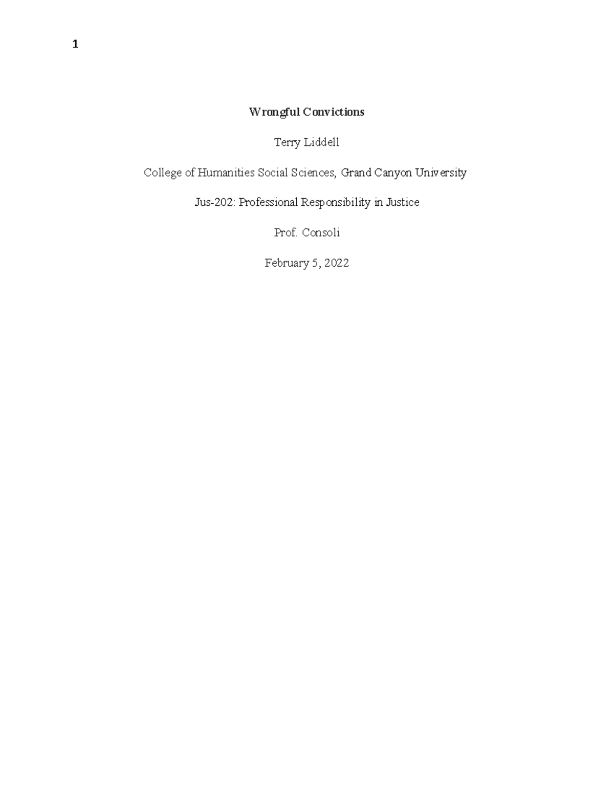 Wrongful Convictions - Wrongful Convictions Terry Liddell College of ...