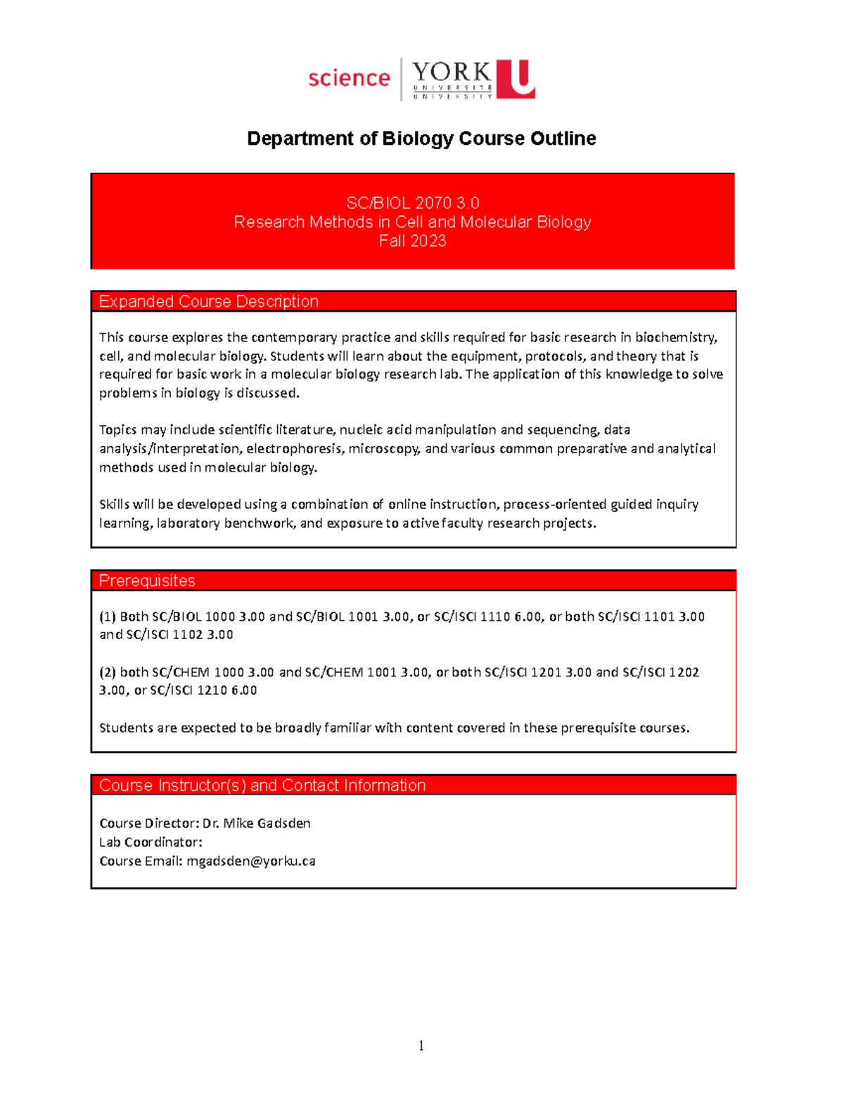 Outline - Department of Biology Course Outline SC/BIOL 2070 3. Research ...