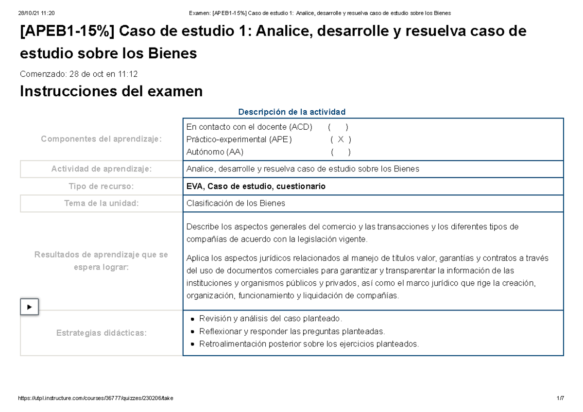 Examen [APEB 1-15%] Caso de estudio 1 Analice, desarrolle y resuelva caso de estudio sobre los ...