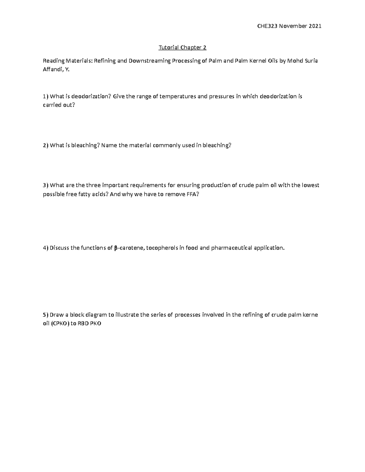 Tutorial Chapter 2 - TUTOR FOR CHE323 - CHE323 November 2021 Tutorial ...