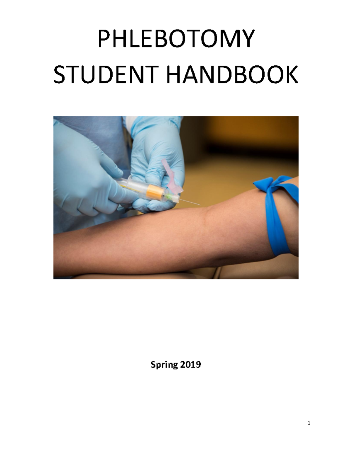 2019 phlebotomy student handbook - PHLEBOTOMY STUDENT HANDBOOK Spring ...
