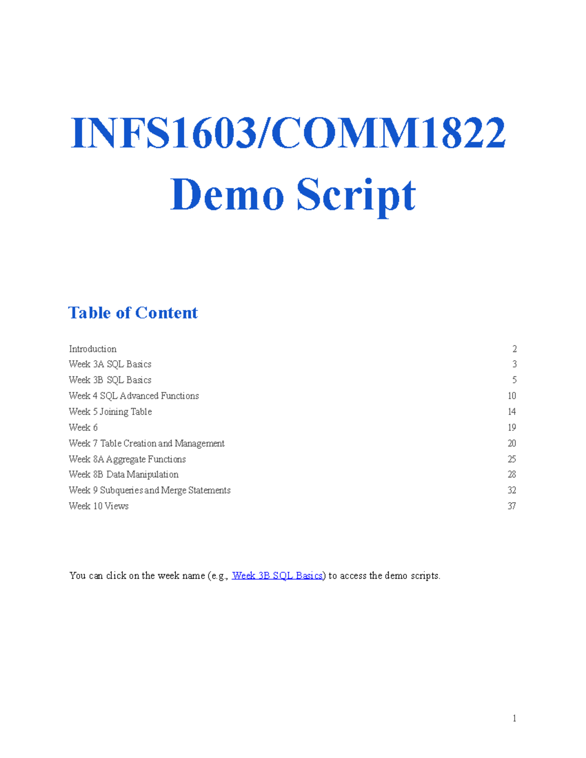 INFS1603-COMM1822 Demo Scripts - Demo Script INFS1603/COMM Introduction Table of Content Week 3A ...