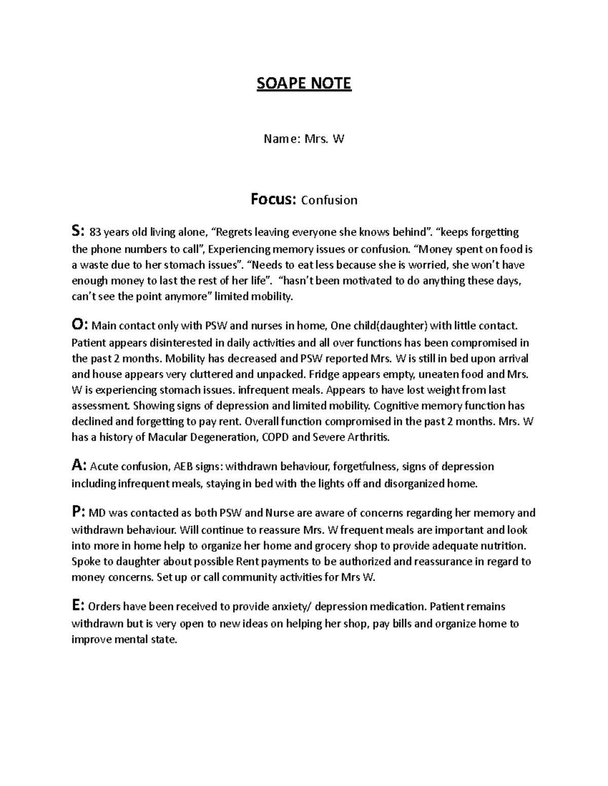 Soape Note - health assessment SOAP note - SOAPE NOTE Name: Mrs. W ...