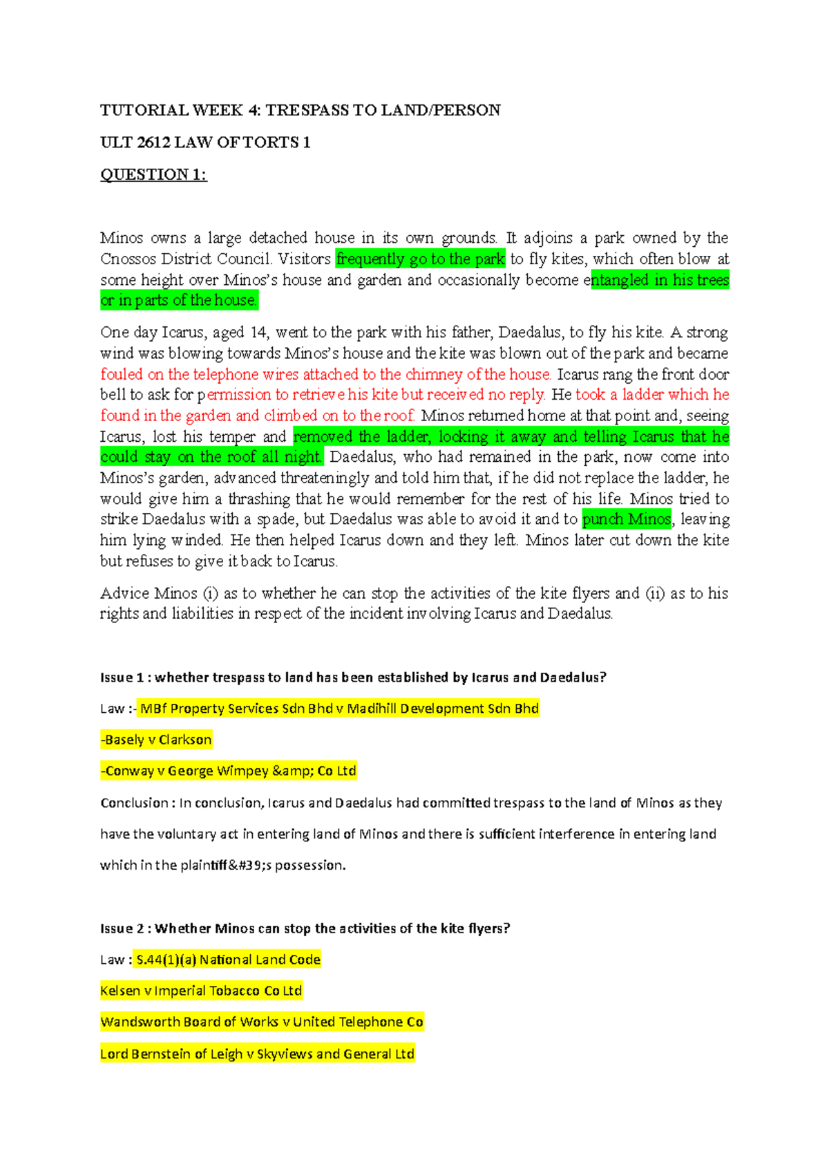 Tuto 3 - week 4 - TUTORIAL WEEK 4: TRESPASS TO LAND/PERSON ULT 2612 LAW OF TORTS 1 QUESTION 1 ...