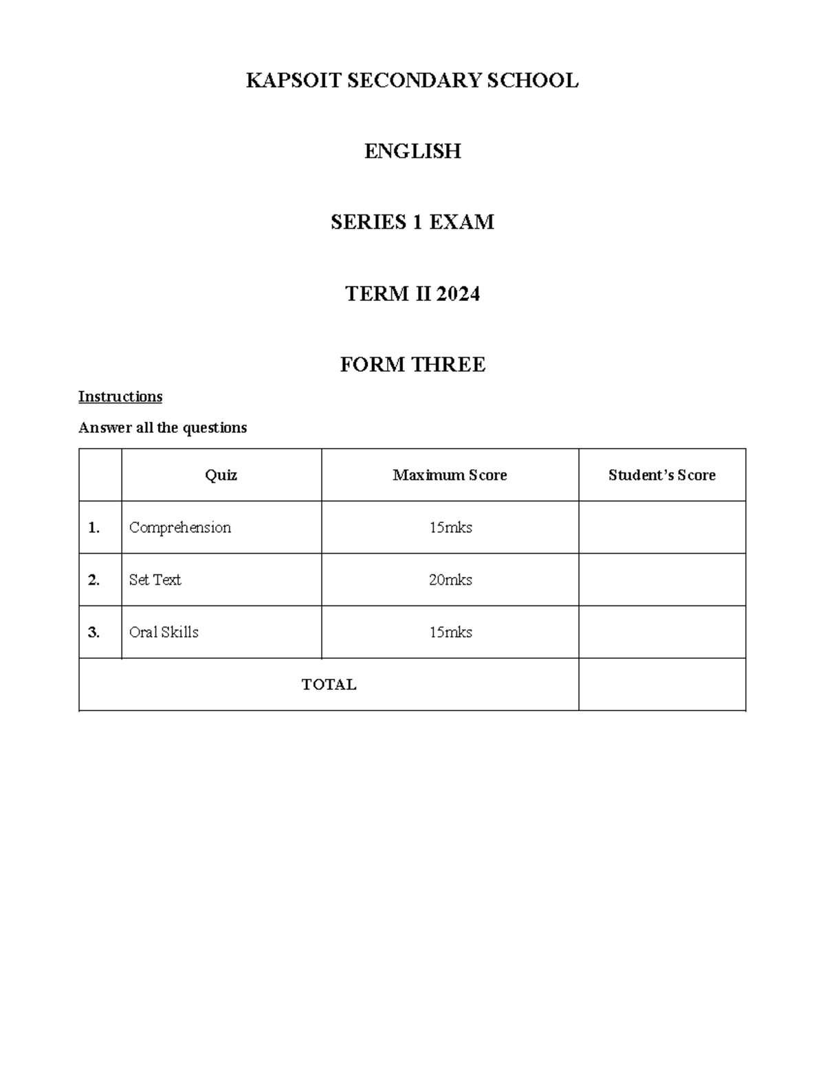 English Form Three Quizs - KAPSOIT SECONDARY SCHOOL ENGLISH SERIES 1 ...