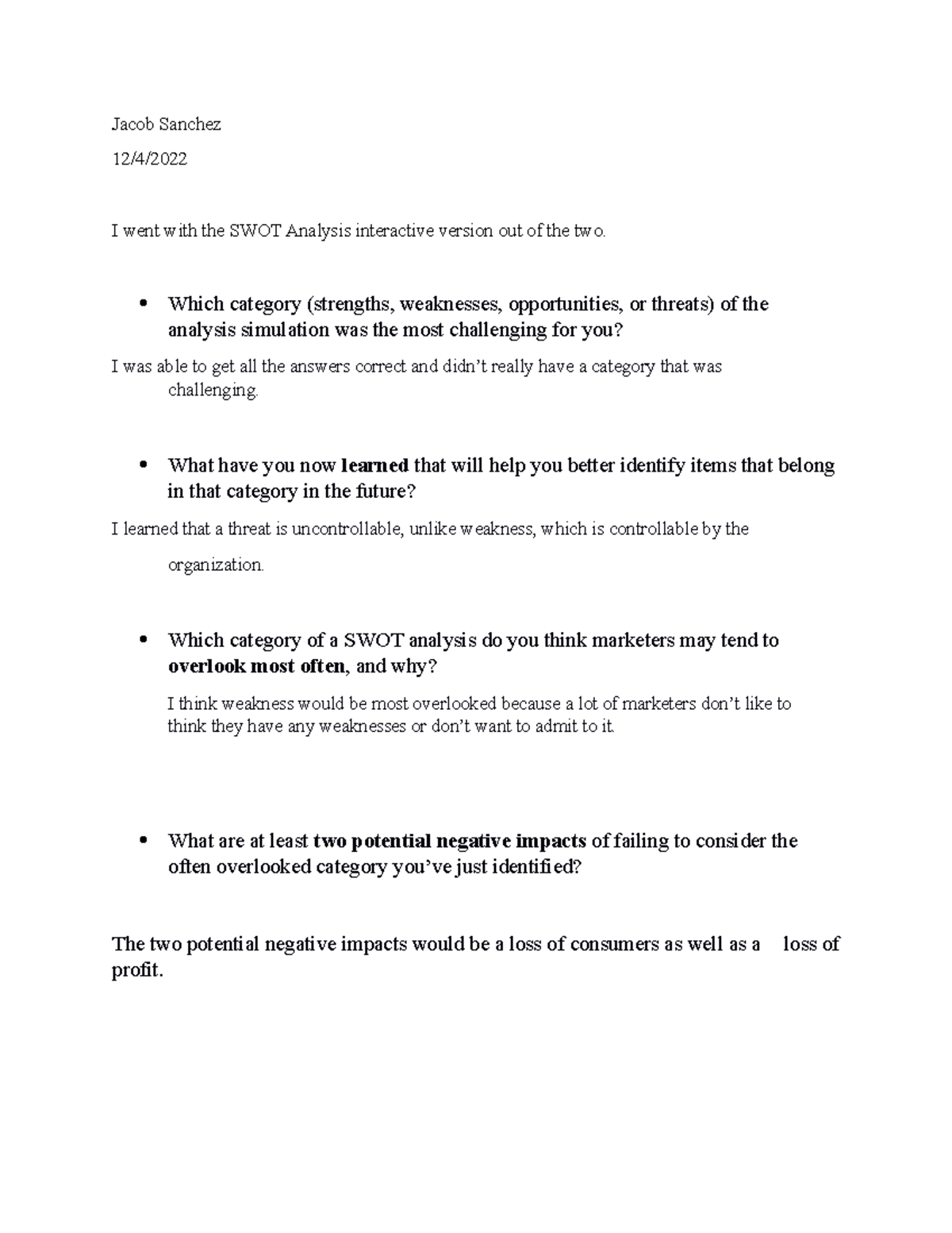 6-2 SWOT Analysis Reflections - Jacob Sanchez 12/4/ I went with the ...