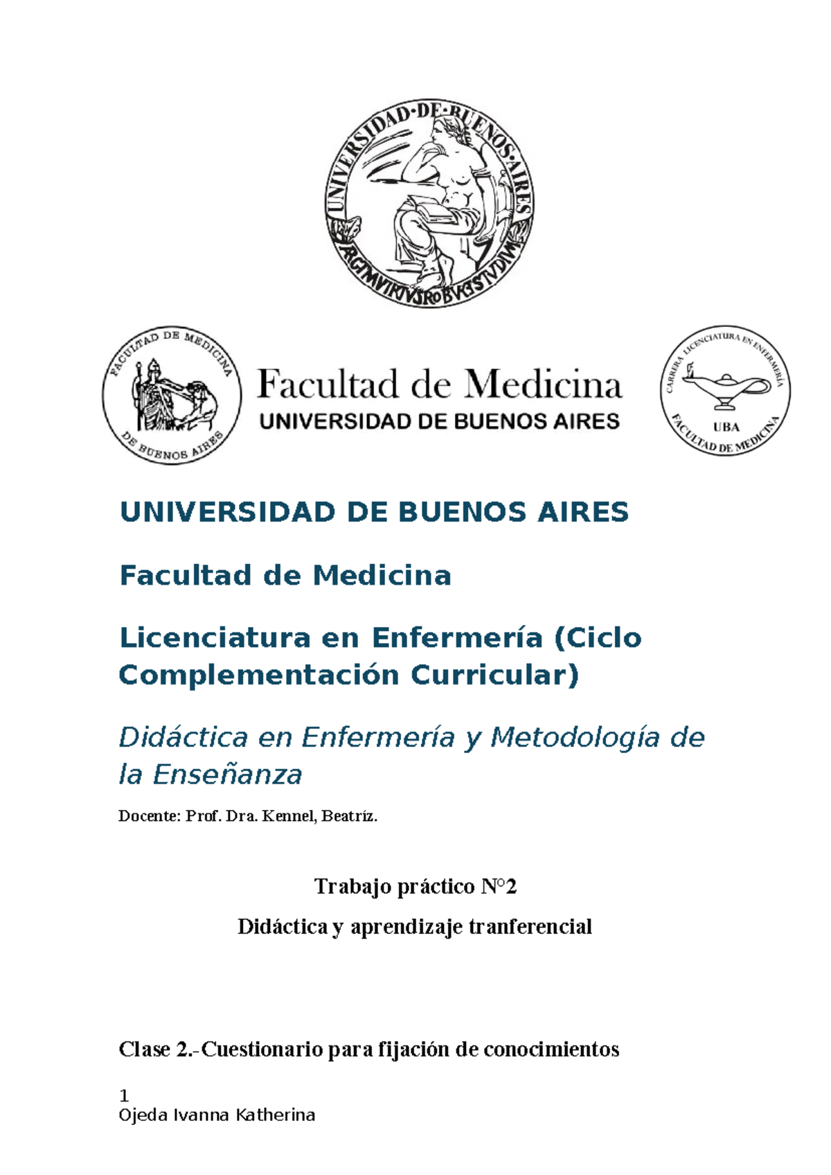 TP 2 Didáctica CCC - UNIVERSIDAD DE BUENOS AIRES Facultad de Medicina ...