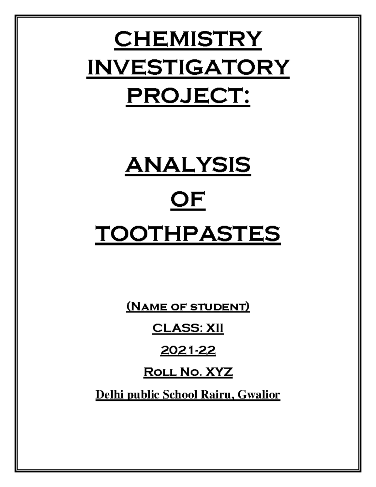 Sample project chemistry xii-1 - CHEMISTRY INVESTIGATORY PROJECT ...