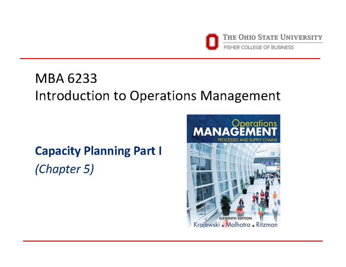 L5 Capacity & Constraint Management - MBA 6233 Introduction to ...
