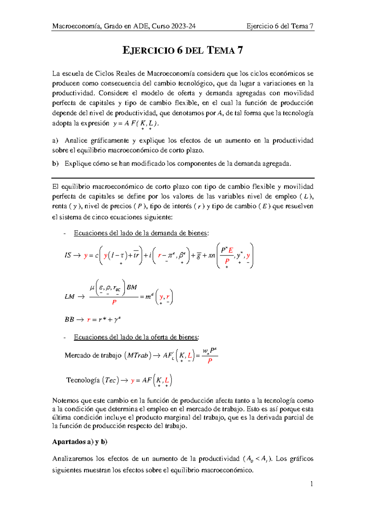 Ejercicio 6 Tema 7 Macro - EJERCICIO 6 DEL TEMA 7 La escuela de Ciclos Reales de Macroeconomía ...