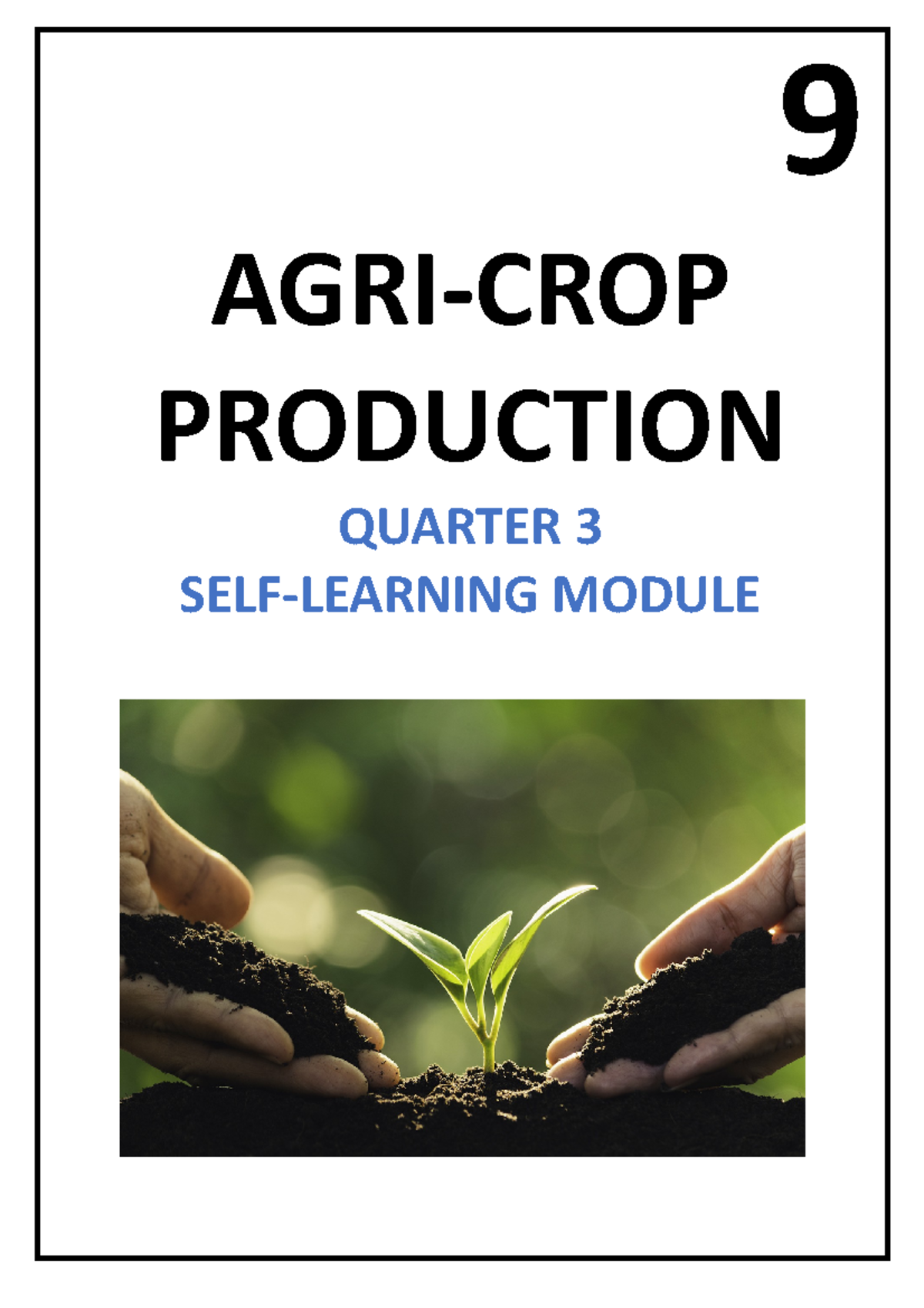 Q3- Module - Thank you - 9 AGRI-CROP PRODUCTION QUARTER 3 SELF-LEARNING ...