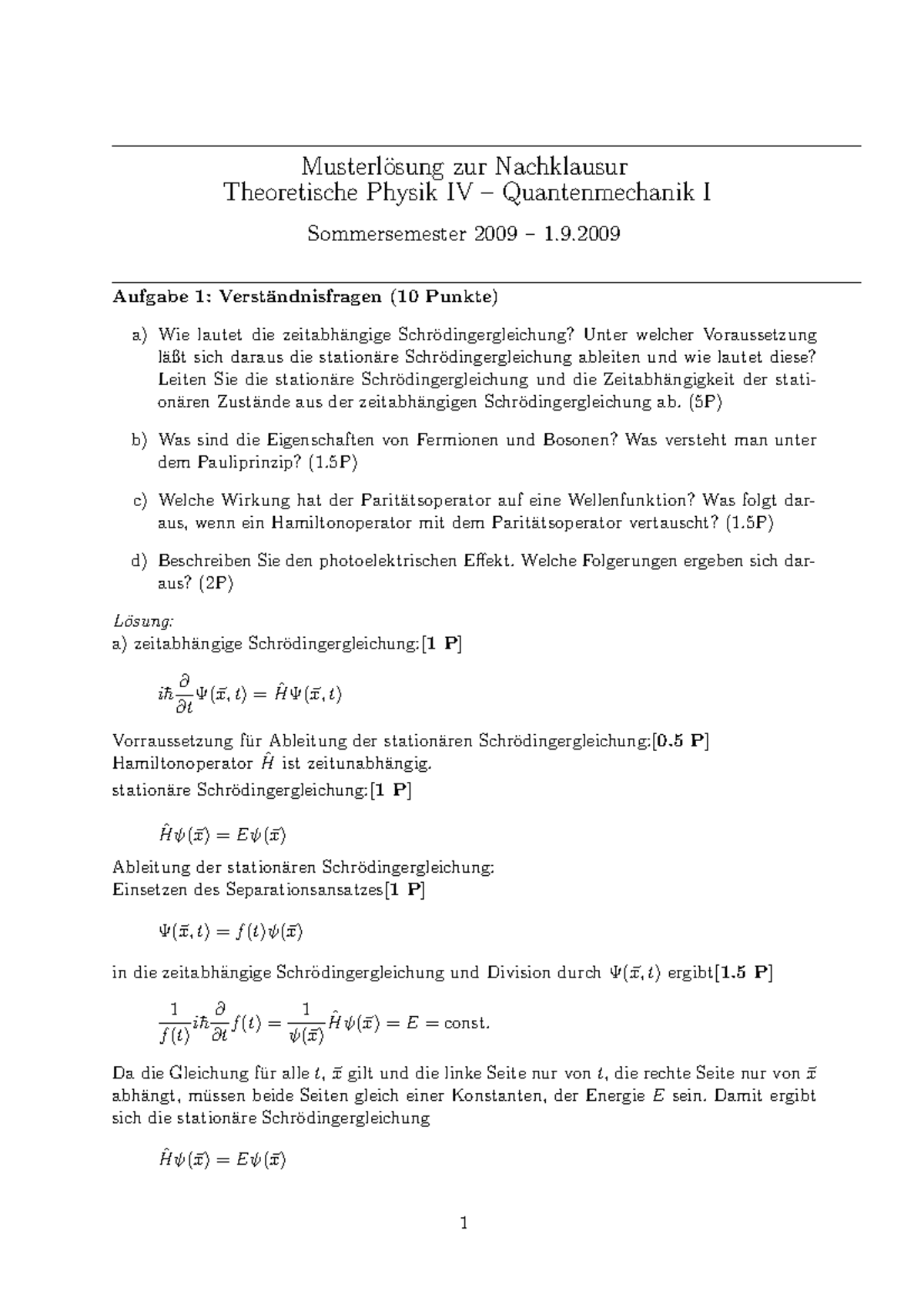 Klausur Sommersemester 2011, Fragen und Antworten - zur Nachklausur Theoretische Physik IV - Studocu