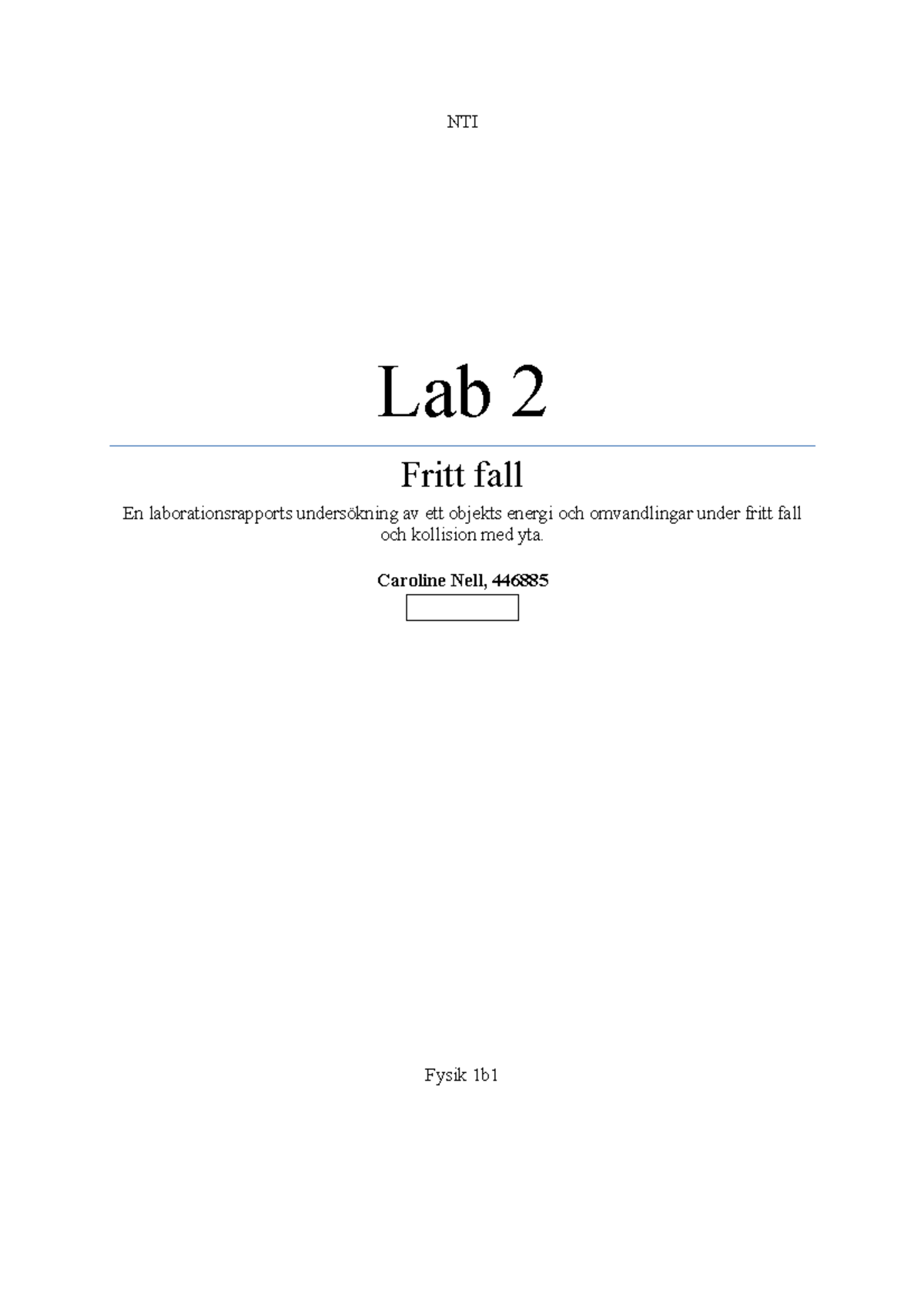 Lab 2 studsbollen - Komvux - NTI Lab 2 Fritt fall En ...