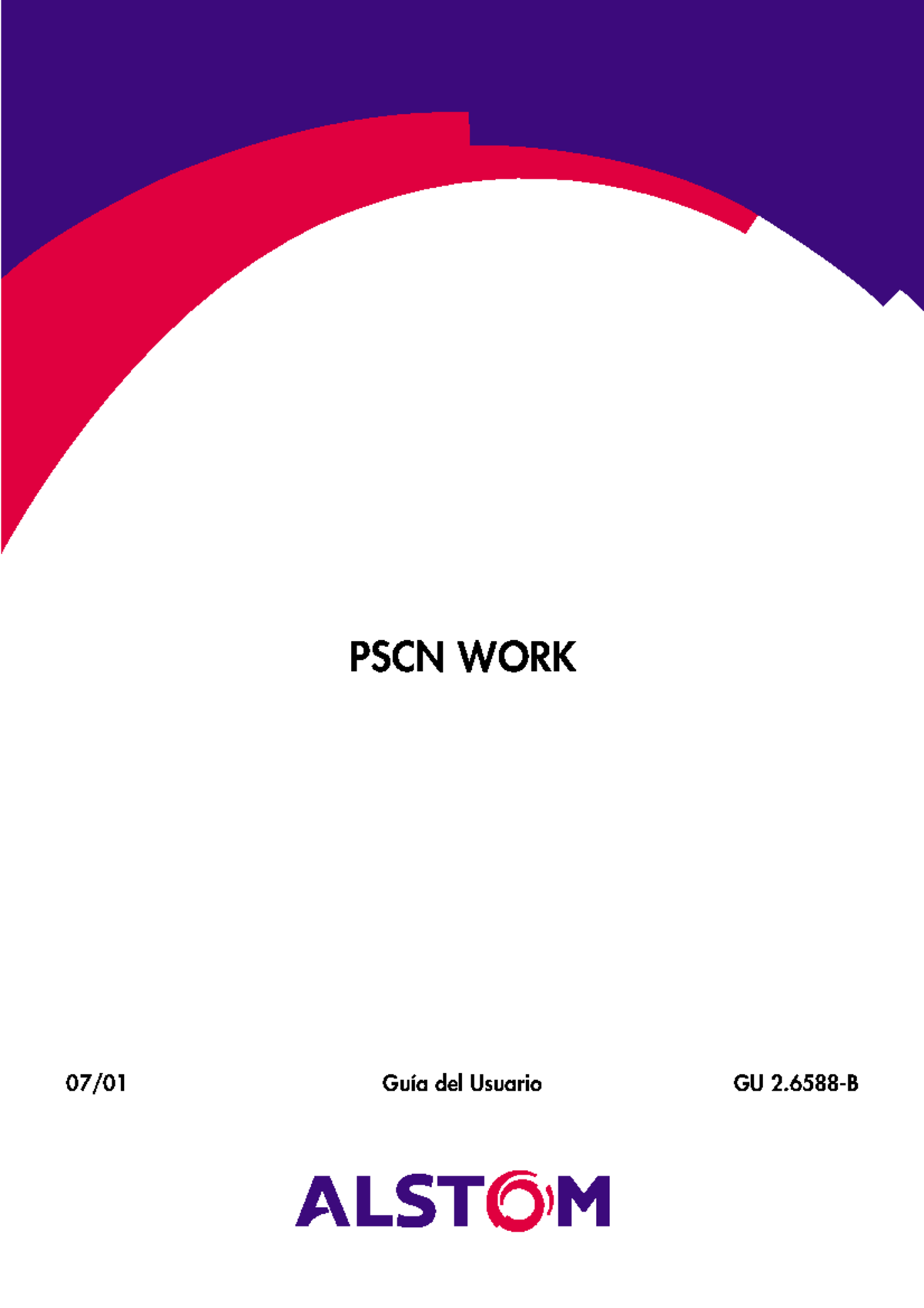 Alstom - sistema pscn work - PSCN WORK 07/01 Guía del Usuario GU 2-B ...