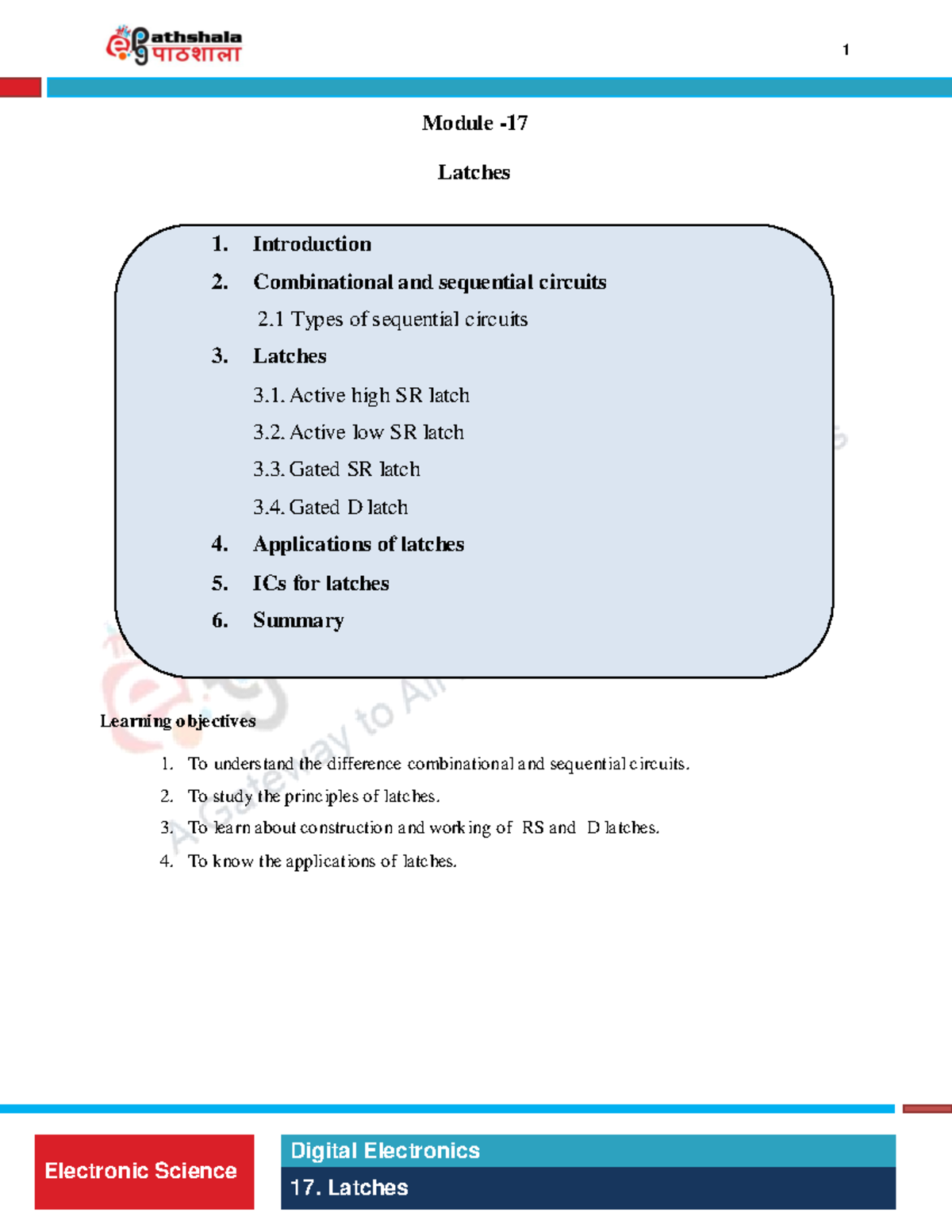 Module -17 Latches - Electronic Science Digital Electronics Module - Latches 1. Introduction 2 ...