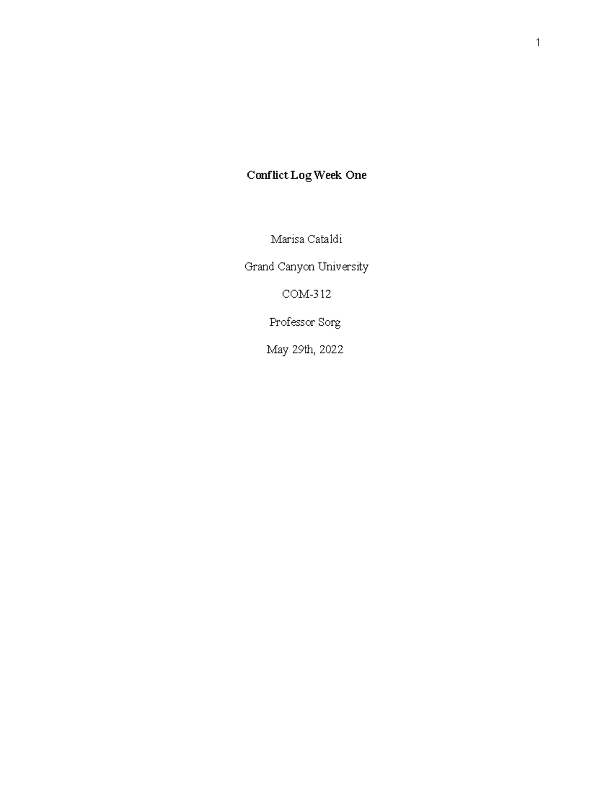 Conflict Log Week 1 - 1 Conflict Log Week One Marisa Cataldi Grand ...