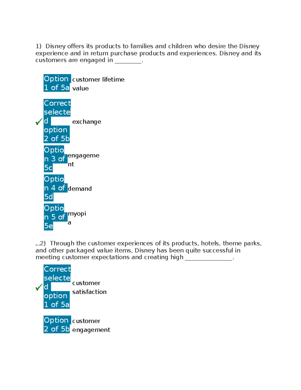Assingment - Assignment - 1) Disney offers its products to families and ...