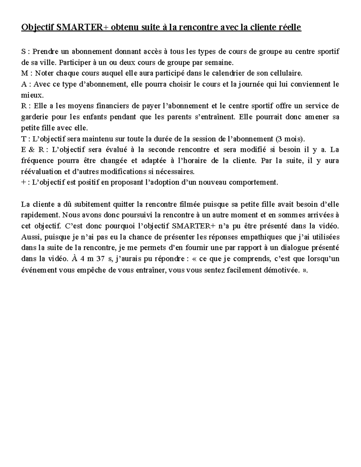 Objectif Smarter+ suite au vidéo - Objectif SMARTER+ obtenu suite à la ...