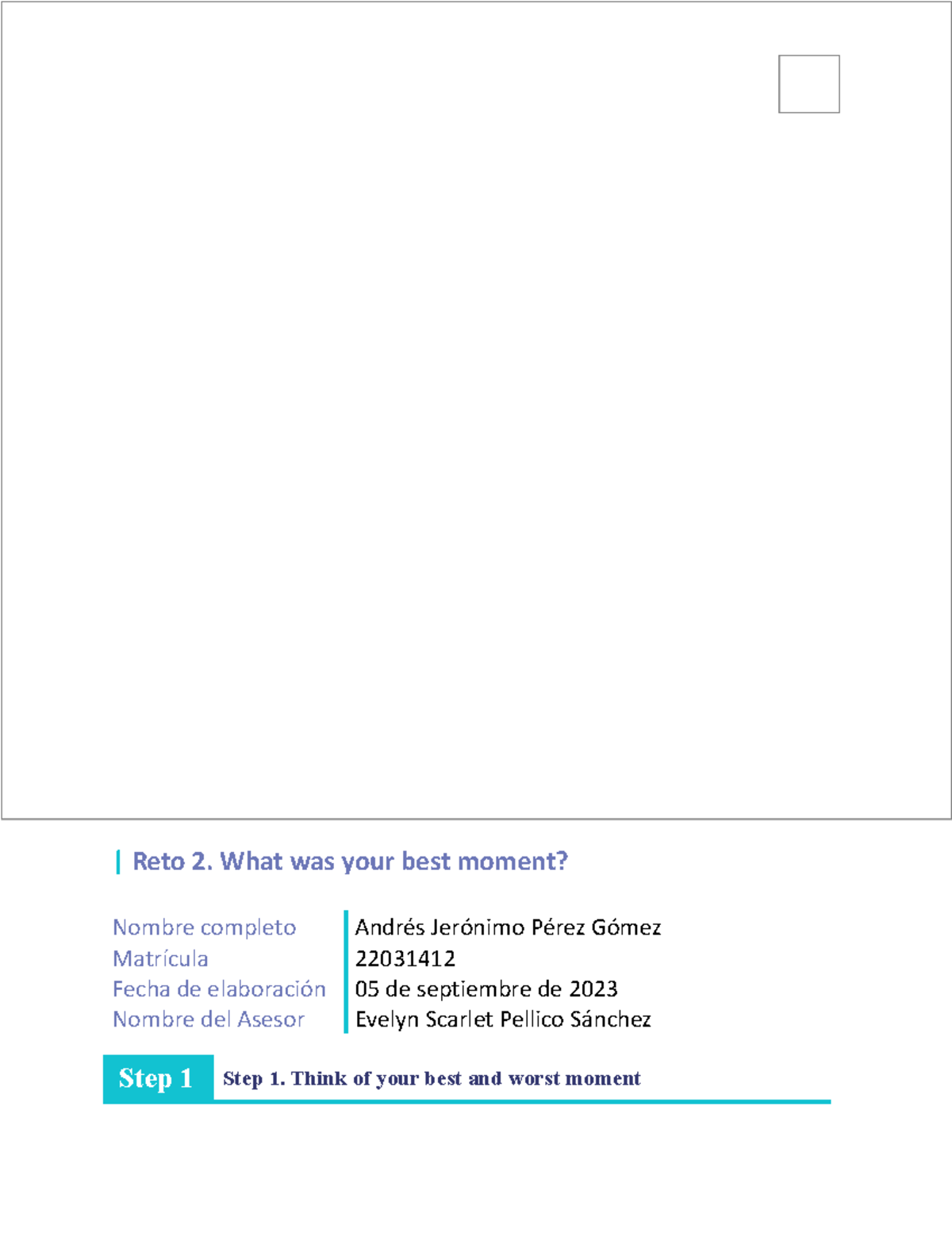 Pérz Andrés past experiences - | Reto 2. What was your best moment ...