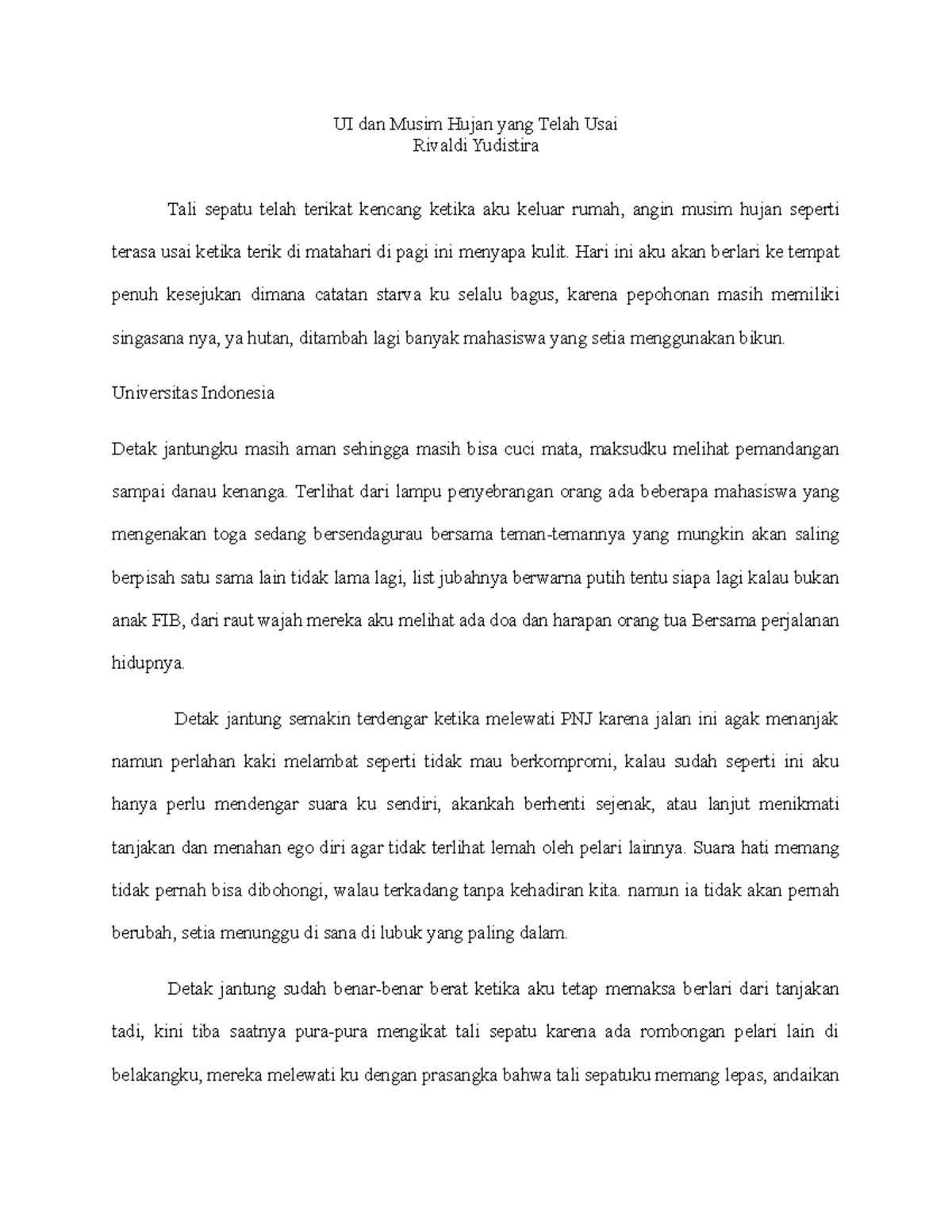 UI dan Musim Hujan Yang Usai - UI dan Musim Hujan yang Telah Usai Rivaldi Yudistira Tali sepatu ...