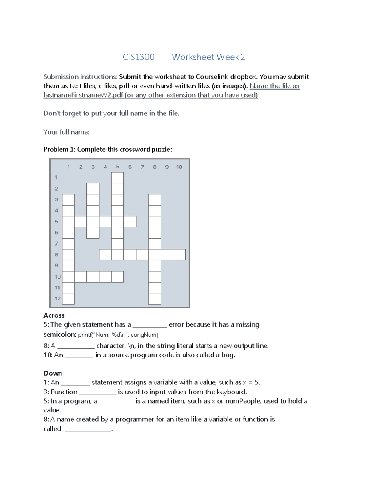 Weekly Worksheet 2 - CIS1300 Worksheet Week 2 Submission instructions ...