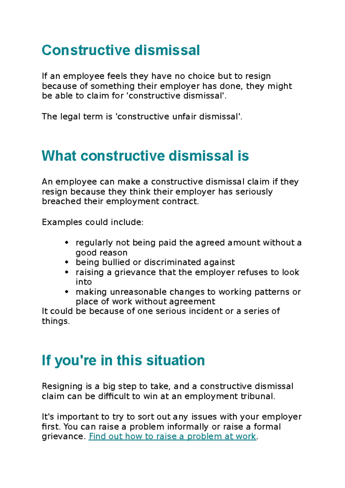 Constructive dismissal- Unfair dismissal - Constructive dismissal If an ...