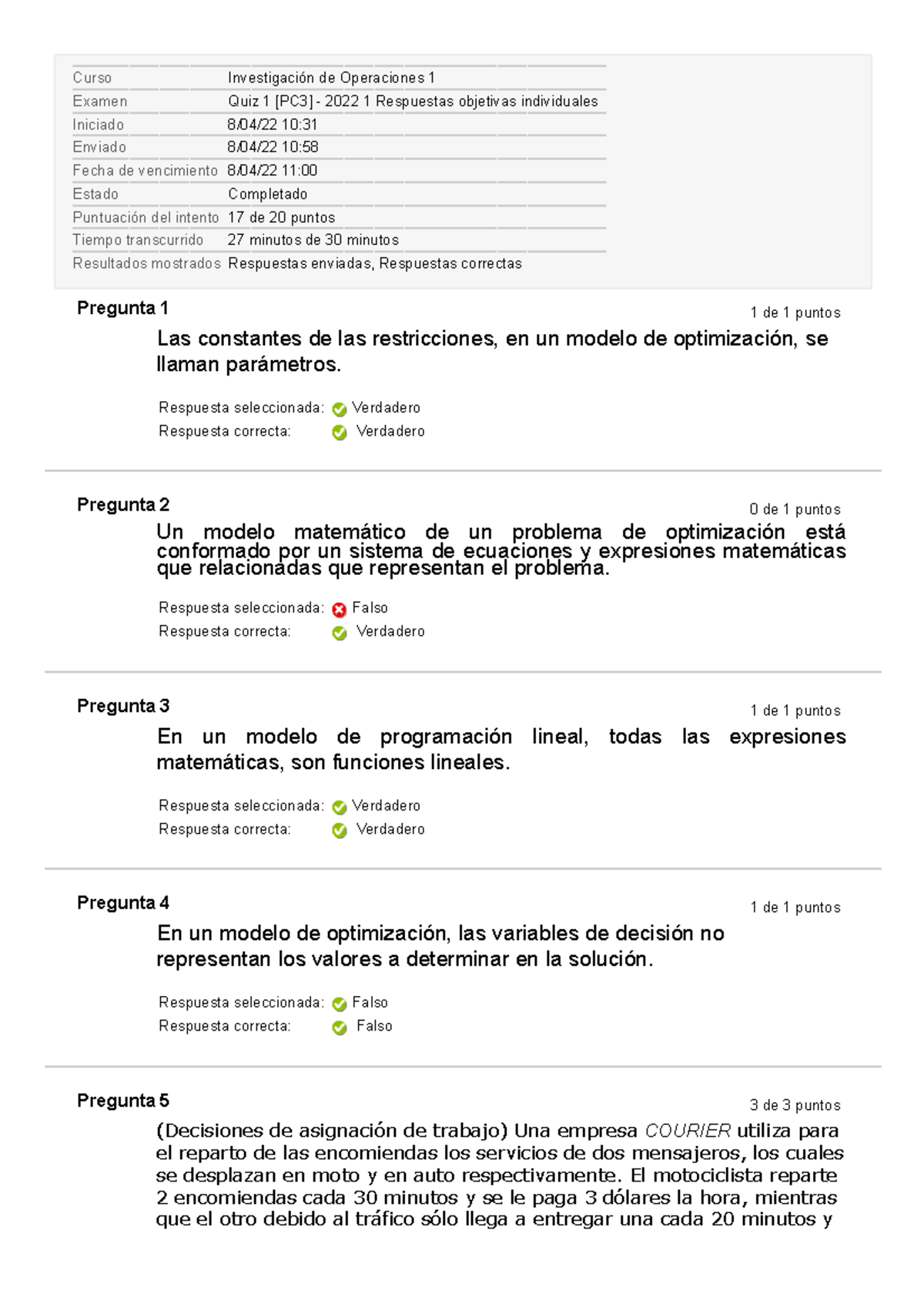QUIZ 1 IOP 1 - QUIZ 1 IOP 1 - Curso Investigación de Operaciones 1 Examen Quiz 1 [PC3] - 2022 1 ...