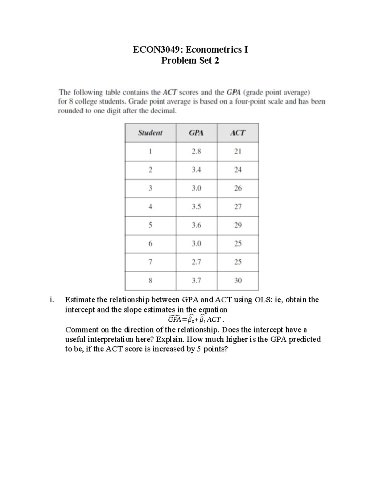 Problem Set 2 2021 Questions To Practice Econ3049 Econometrics I Problem Set 2 I Estimate