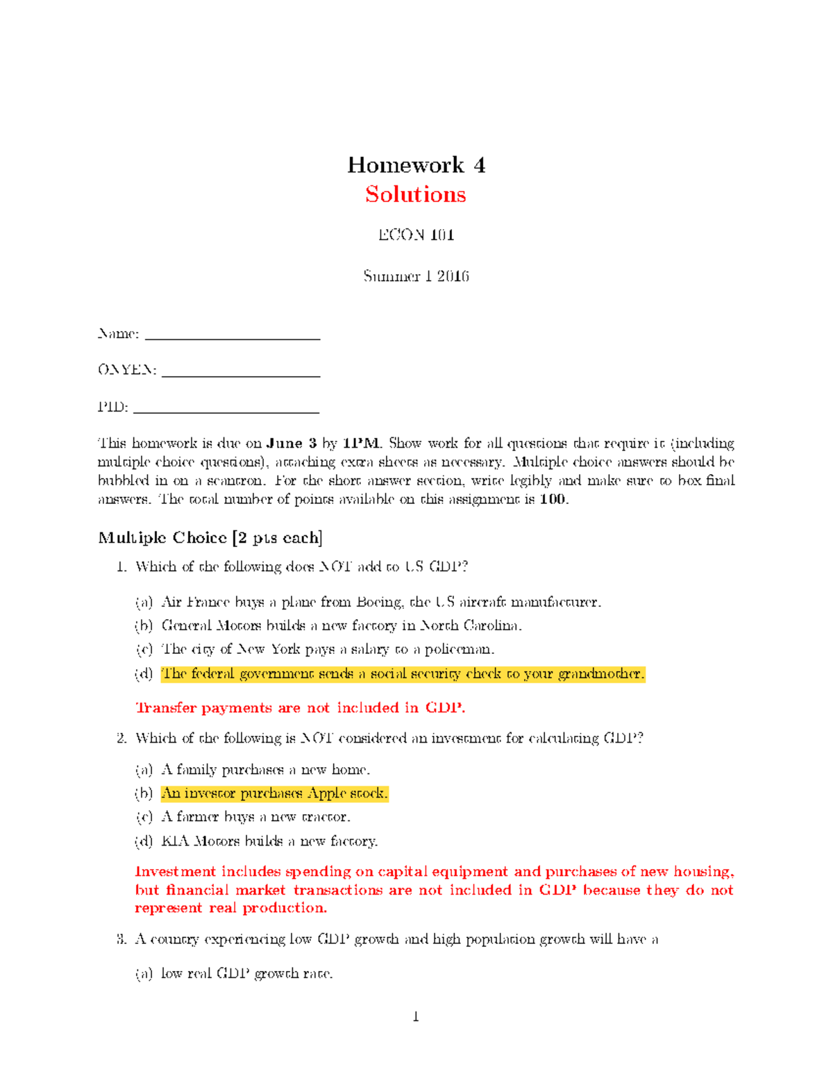 Homework 04 Solutions - Homework 4 Solutions ECON 101 Summer I 2016 ...
