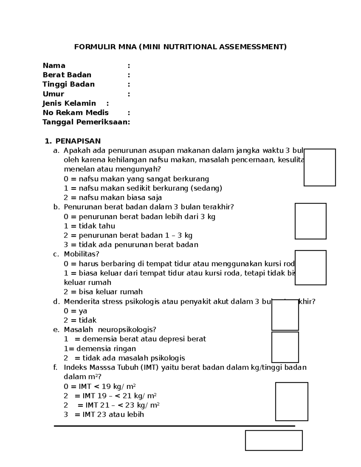 Formulir MNA - FORMULIR MNA (MINI NUTRITIONAL ASSEMESSMENT) Nama ...