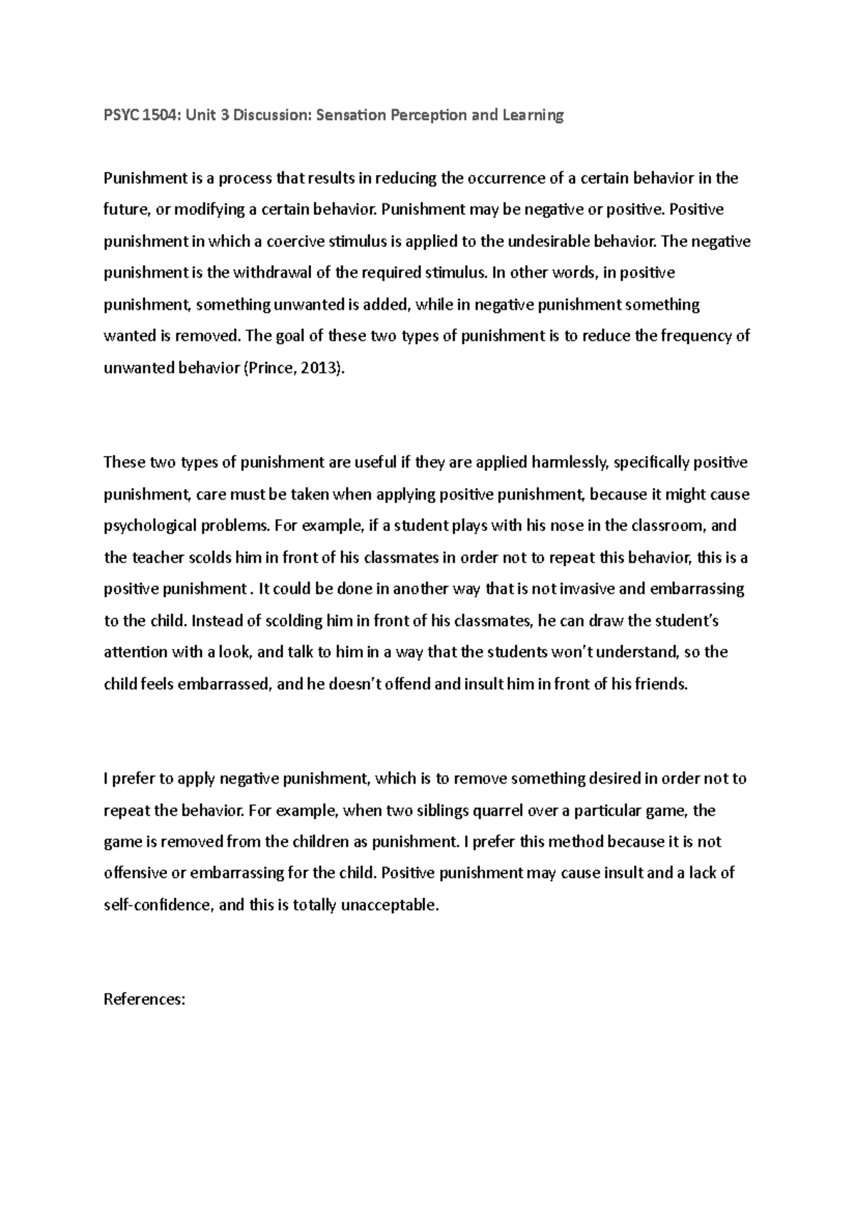 PSYC 1504 UNIT 3 DF Assignment Number 24 - PSYC 1504: Unit 3 Discussion: Sensation Perception ...