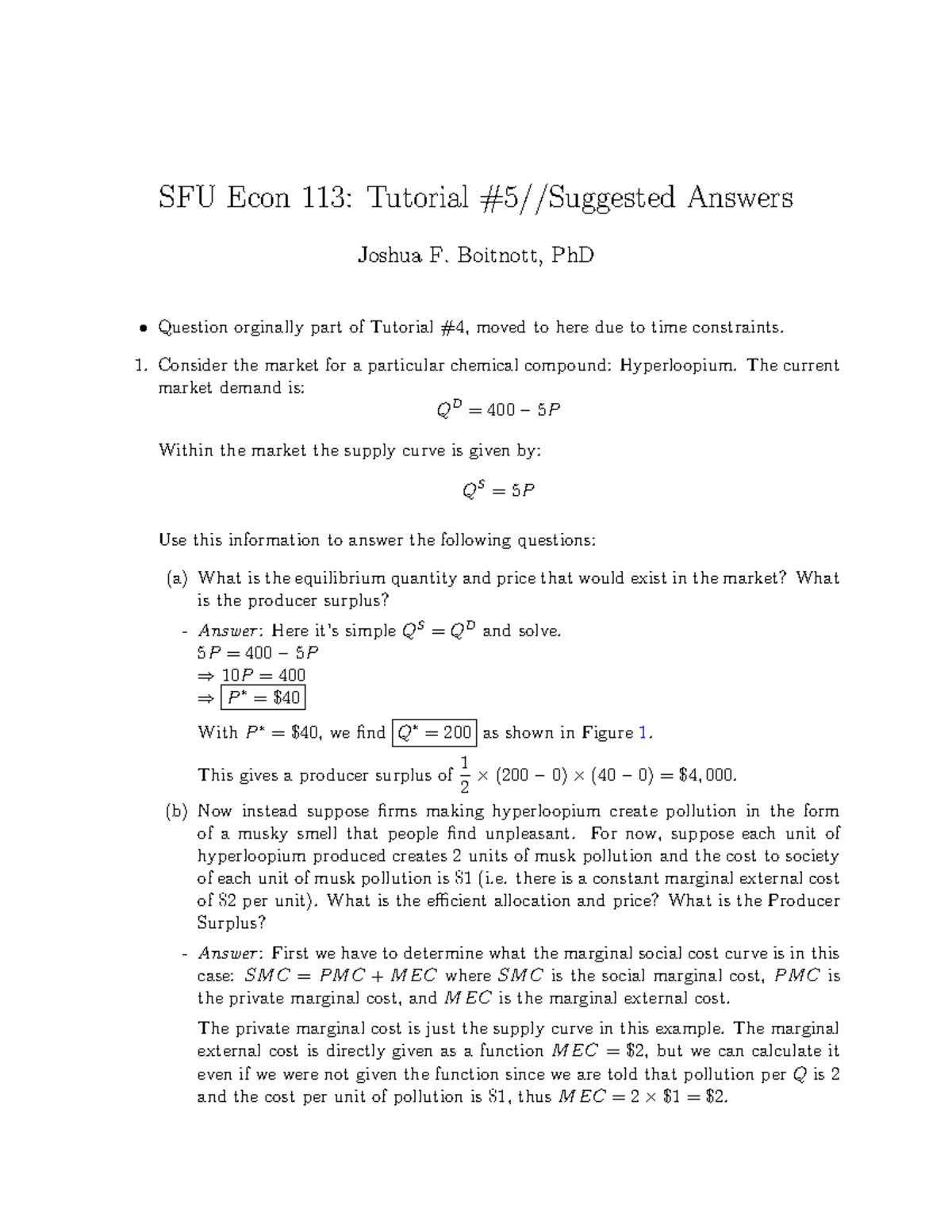 Econ103 Tut05 SA - Tutorial #5 questions - SFU Econ 113: Tutorial #5//Suggested Answers Joshua F ...