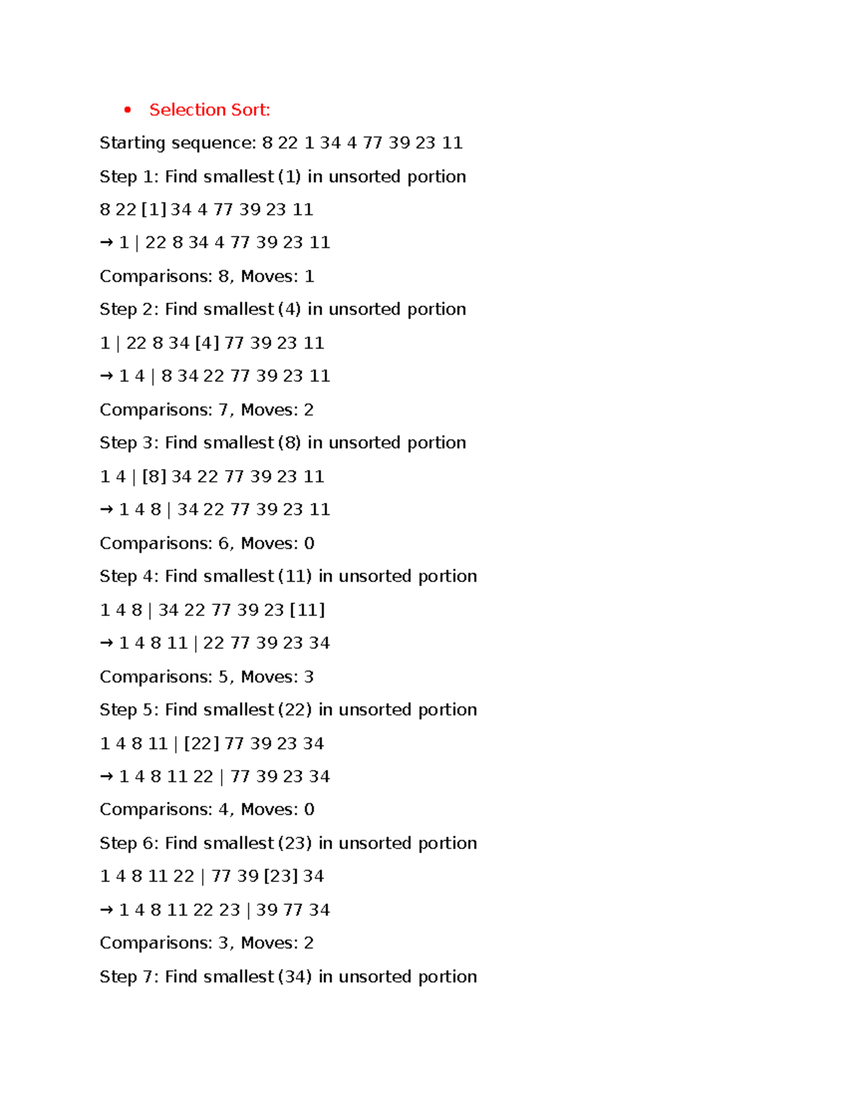 Sortingcs - cshw4 - Selection Sort: Starting sequence: 8 22 1 34 4 77 39 23 11 Step 1: Find ...