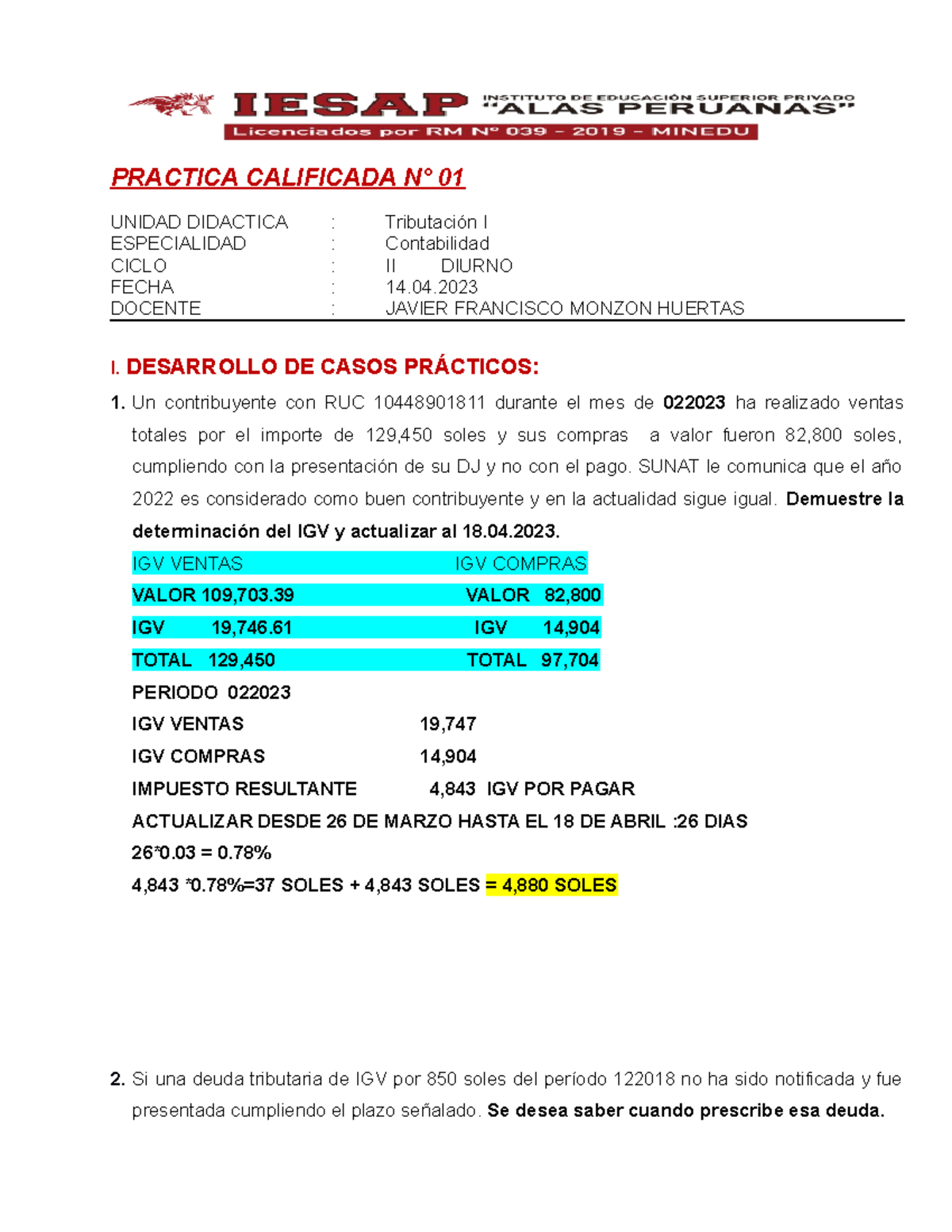 Practica-calificada-01 Tributos - PRACTICA CALIFICADA N° 01 UNIDAD DIDACTICA : Tributación I ...