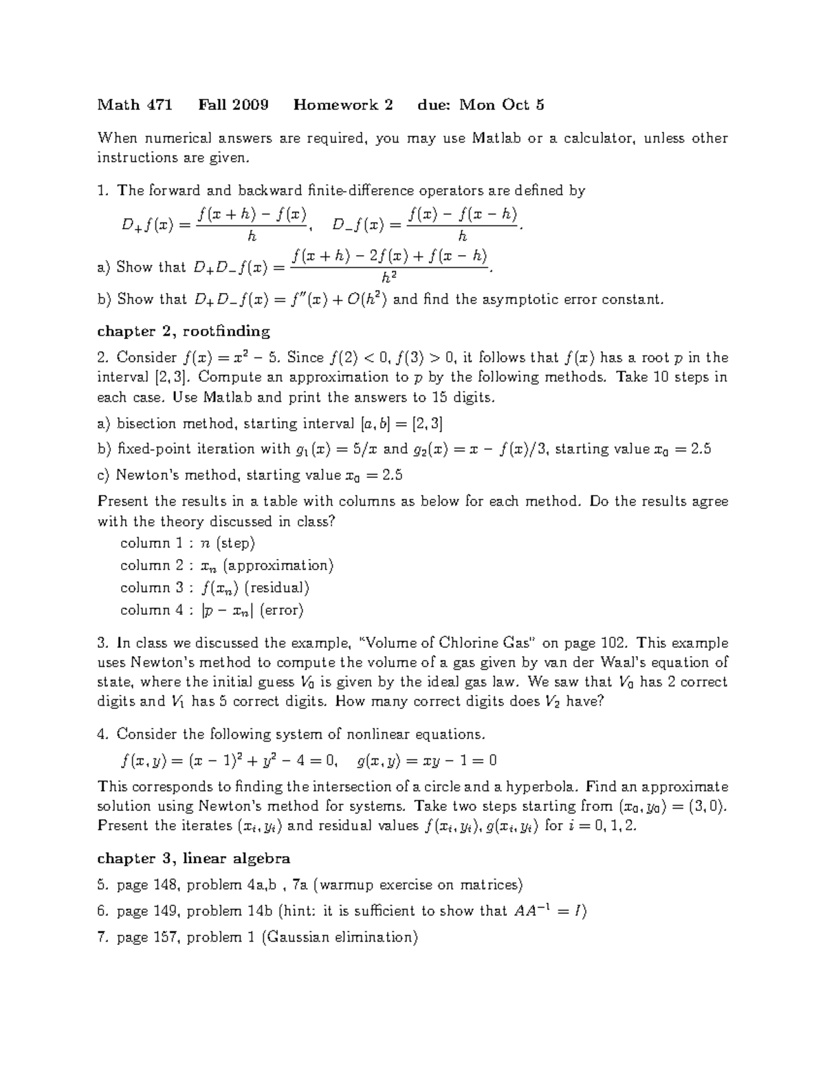 Math471 hw2 Fall 2009 Numerical Methods Section 002 - Math 471 Fall 2009 Homework 2 due: Mon Oct ...