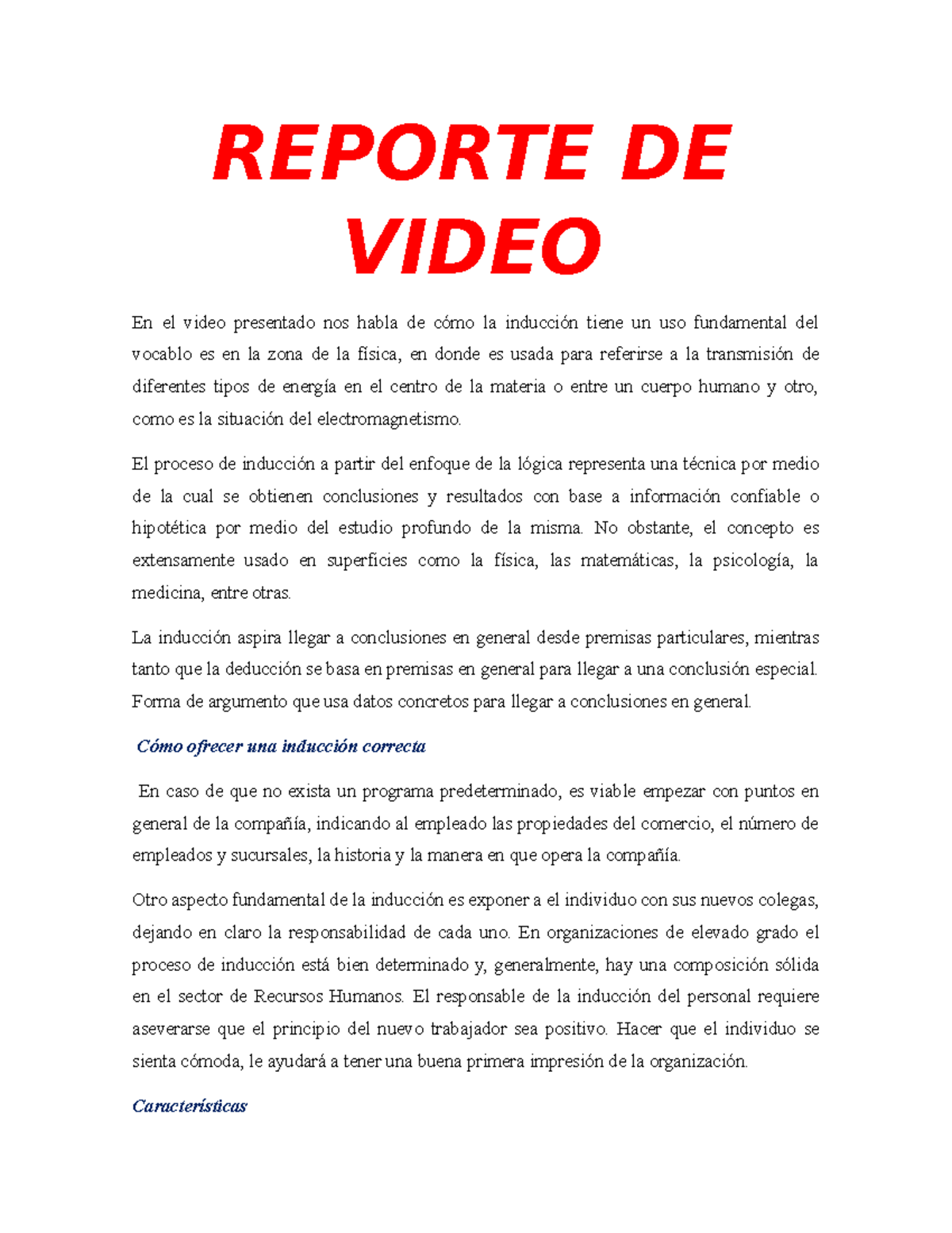 T5 13 Video DE Induccion - REPORTE DE VIDEO En el video presentado nos ...