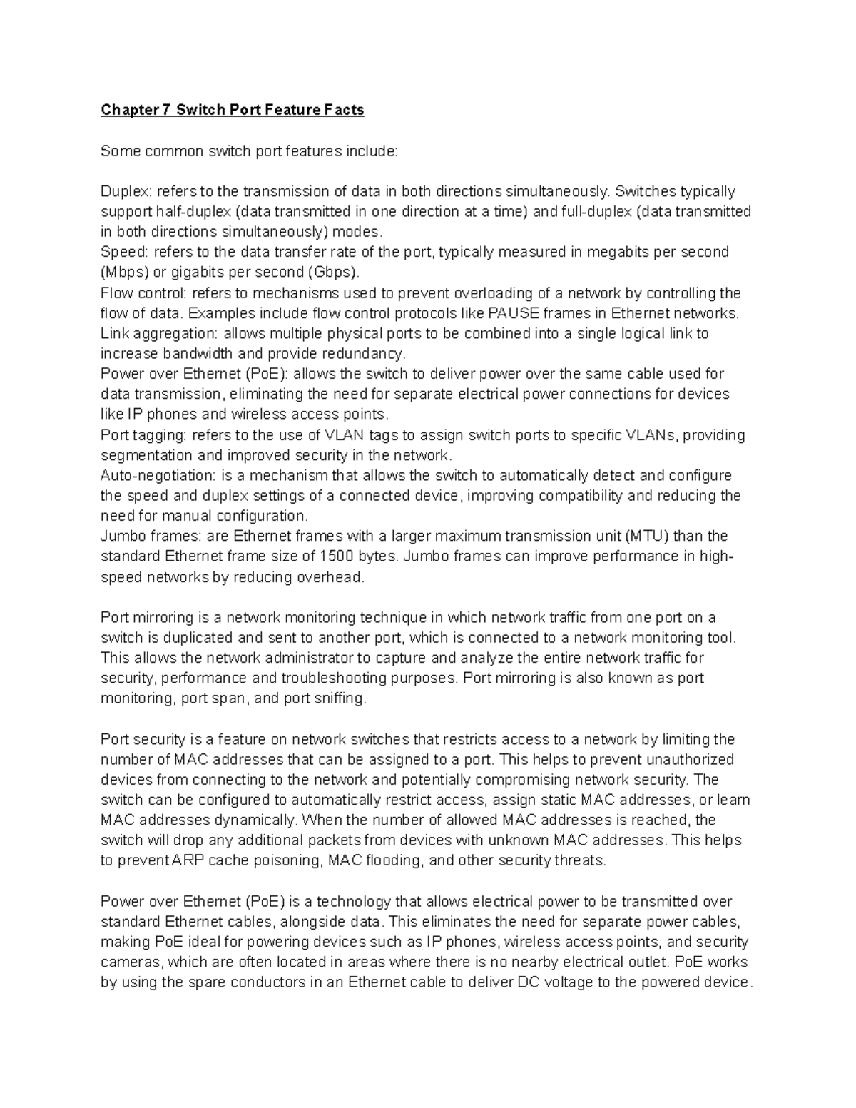 Chapter 7 Switch Port Feature Facts - Switches typically support half ...